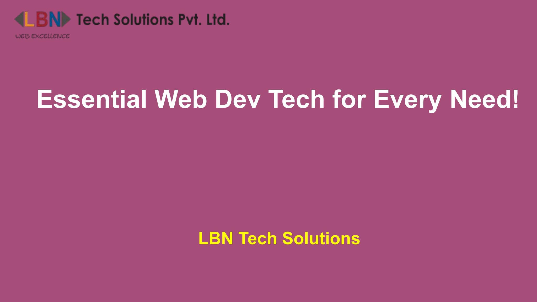 Essential Web Dev Tech for Every Need! by LocalBizArticles - Issuu