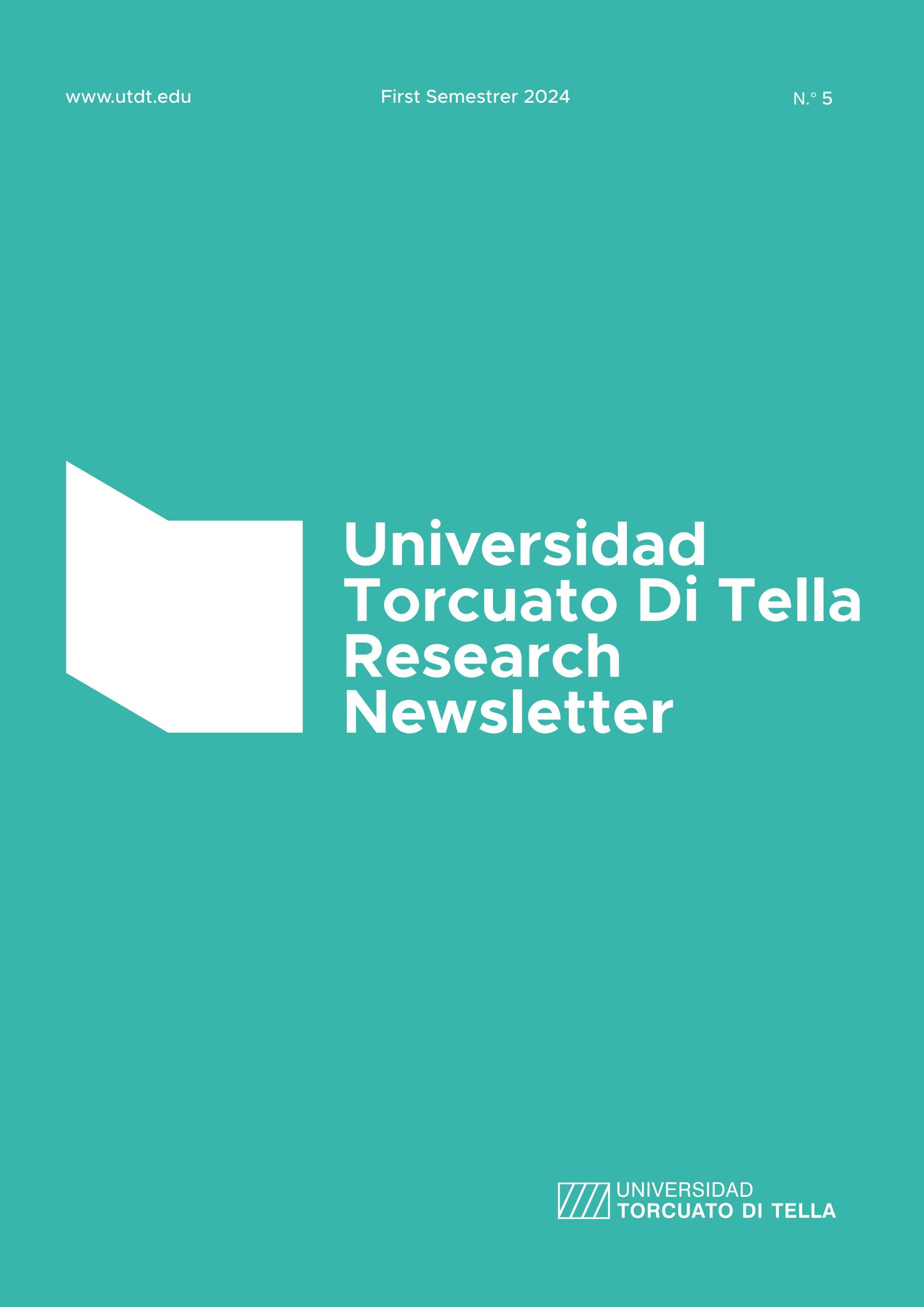 Universidad Torcuato Di Tella Research Newsletter No. 5 by univditella - Issuu