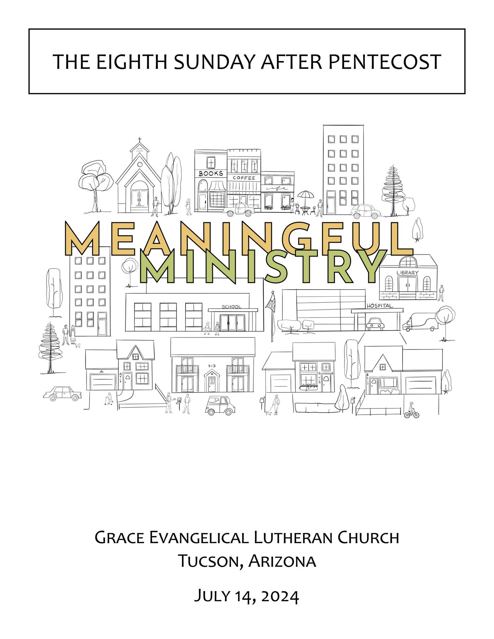 7-14-24 Grace-Tucson Worship Folder by gracelutheransaz - Issuu