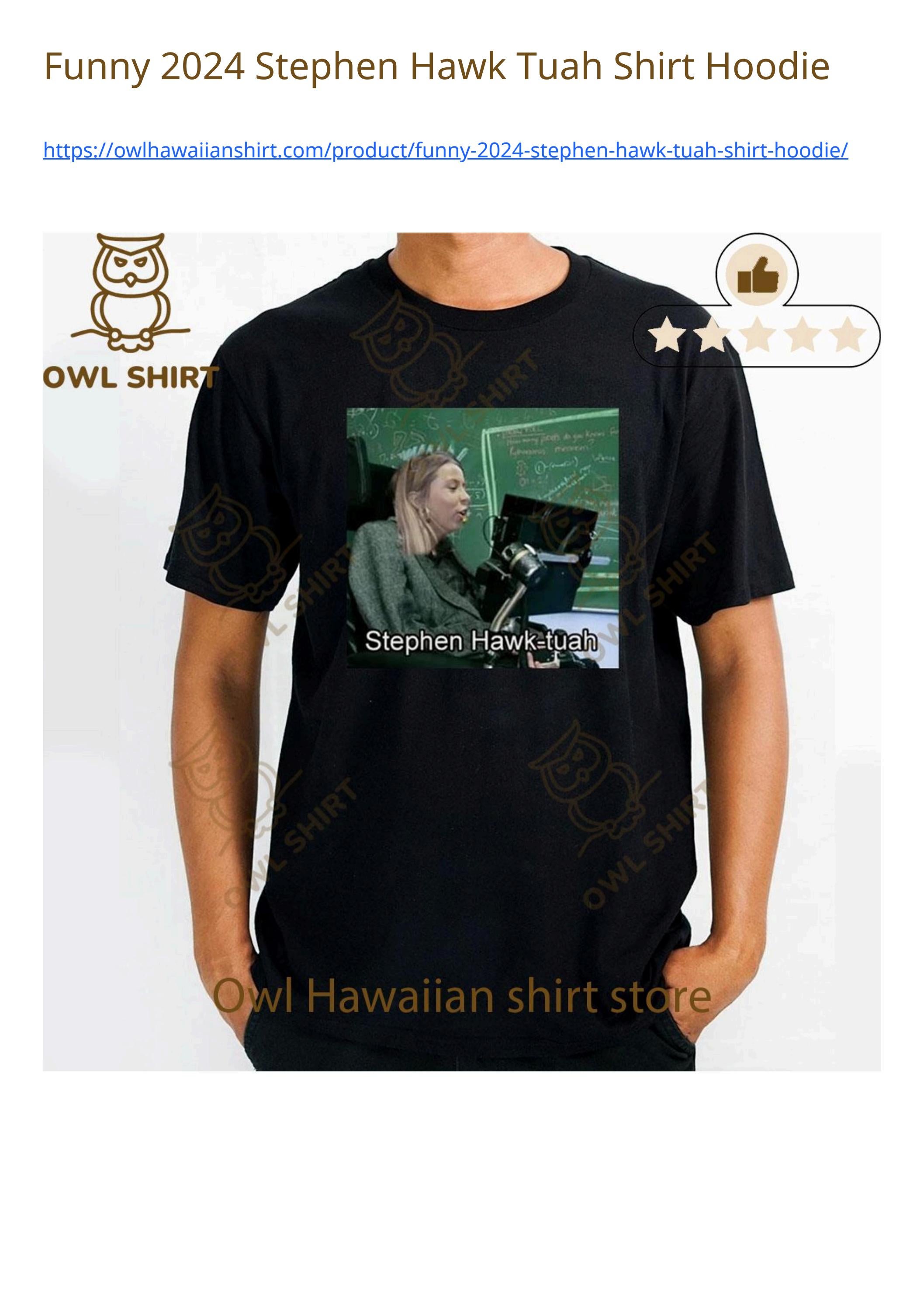 Funny 2024 Stephen Hawk Tuah Shirt Hoodie by Shop Owl Fashion - Issuu