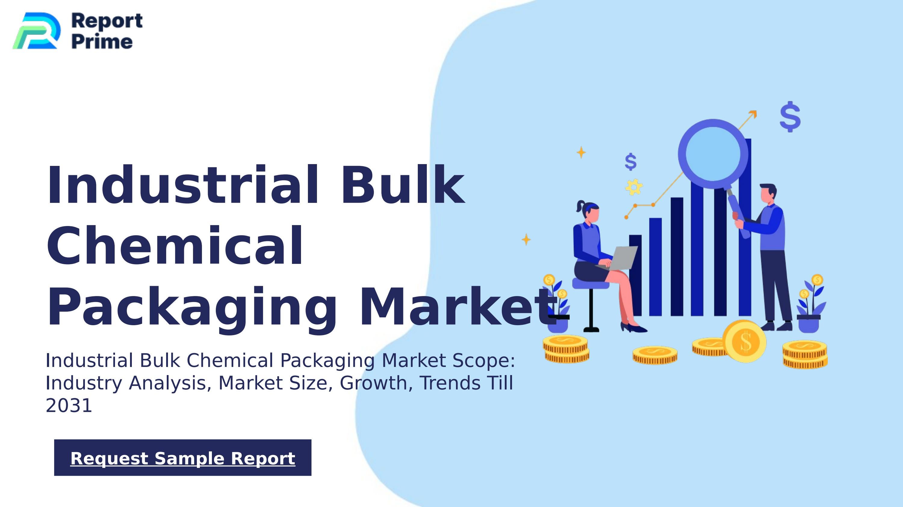 Global Industrial Bulk Chemical Packaging market cagr 11.9% by ...