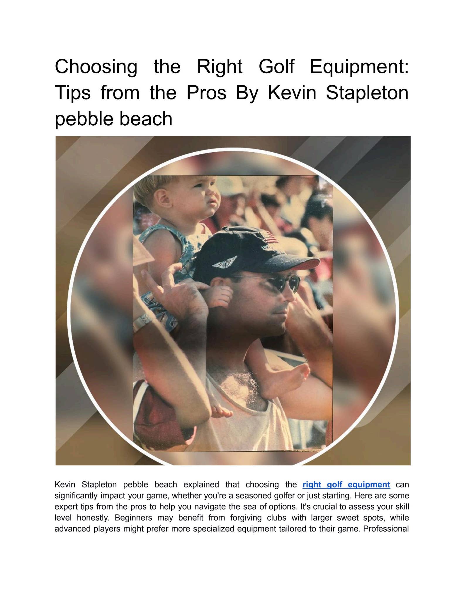 Choosing the Right Golf Equipment: Tips from the Pros By Kevin Stapleton pebble beach by Kevin ...