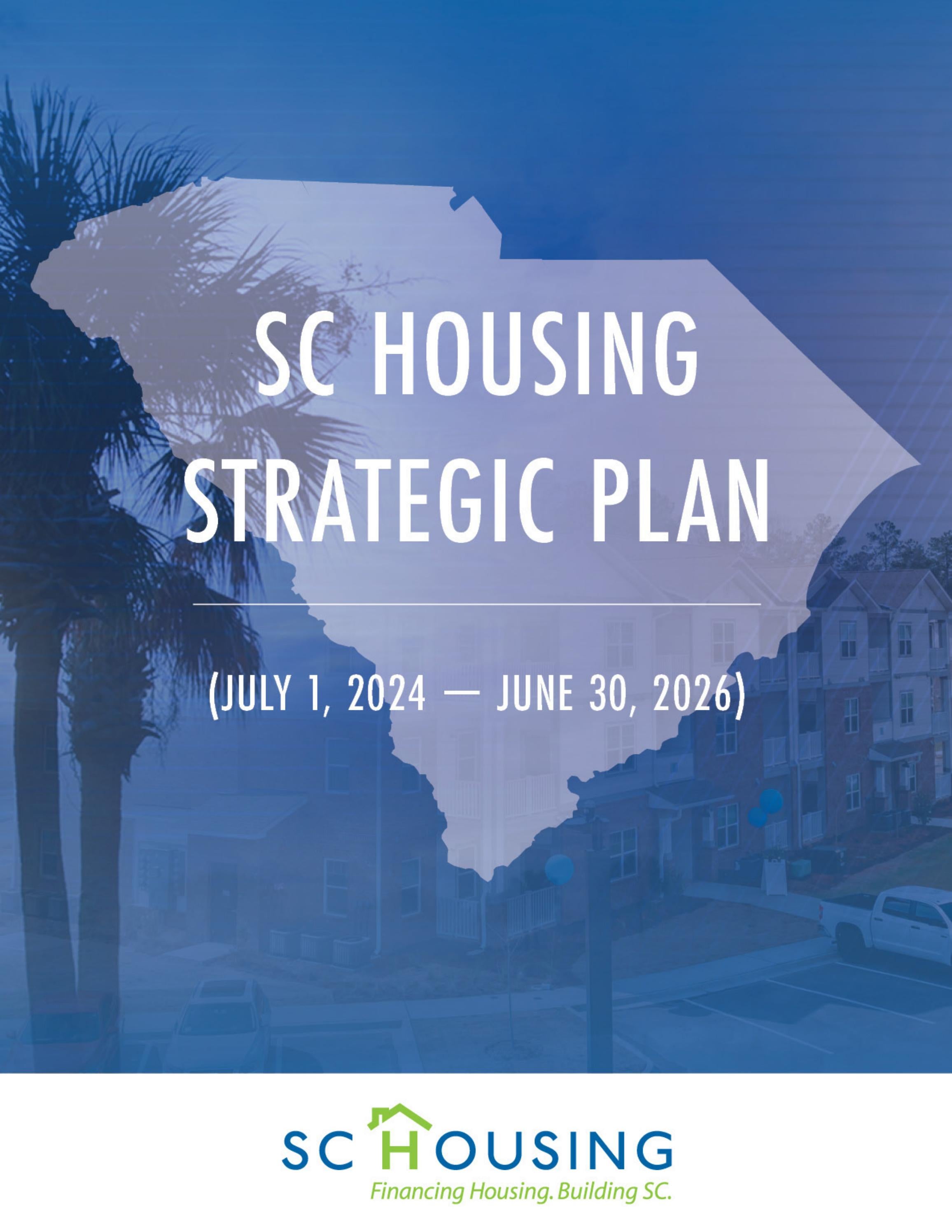 SC Housing Strategic Plan 7-1-2024 thru 6-30-2026 by SC Housing - Issuu