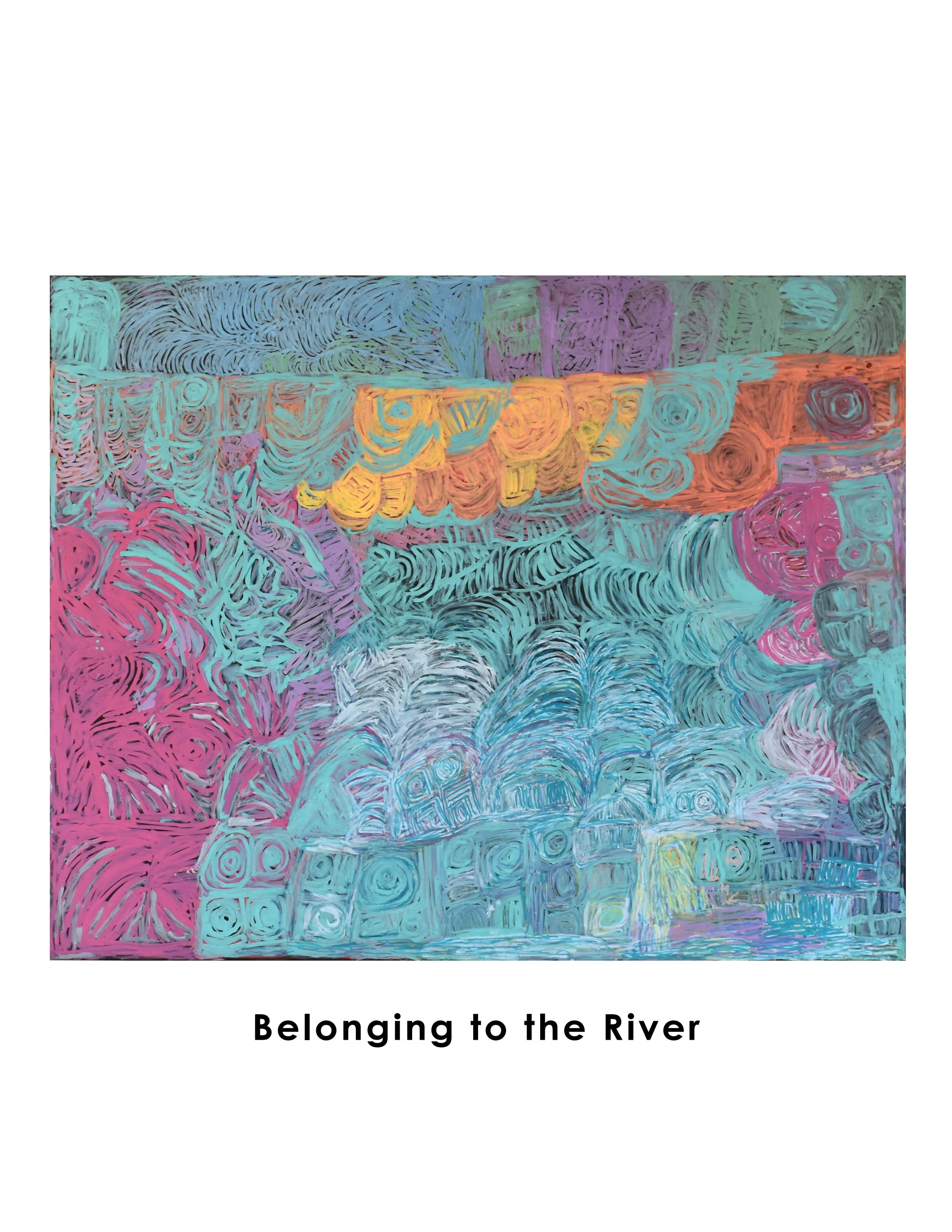 2024 | Belonging to the River by aboriginal & pacific art gallery - Issuu
