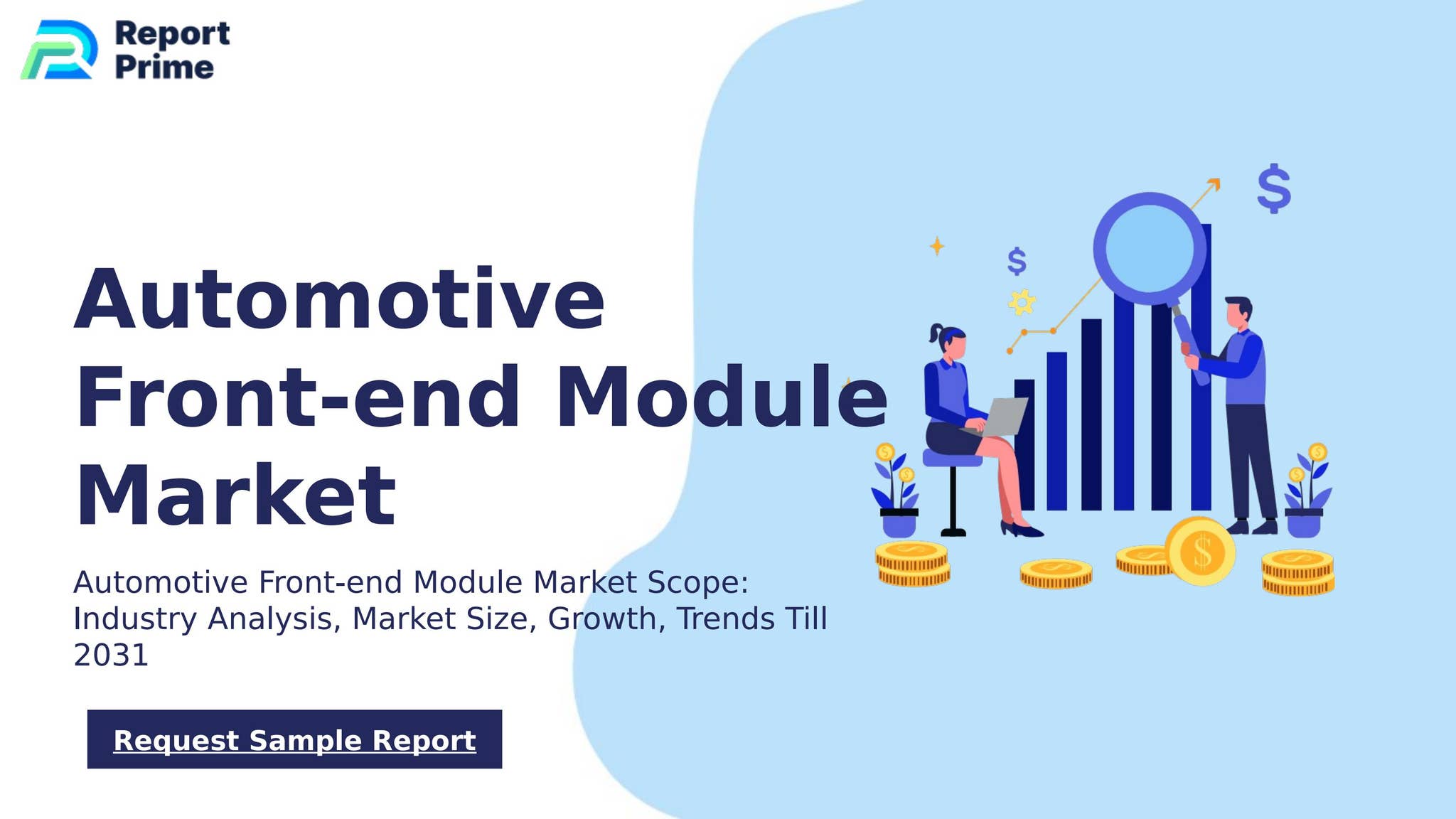 Global Automotive Front-end Module market cagr 14.1% by ReportPrime - Issuu