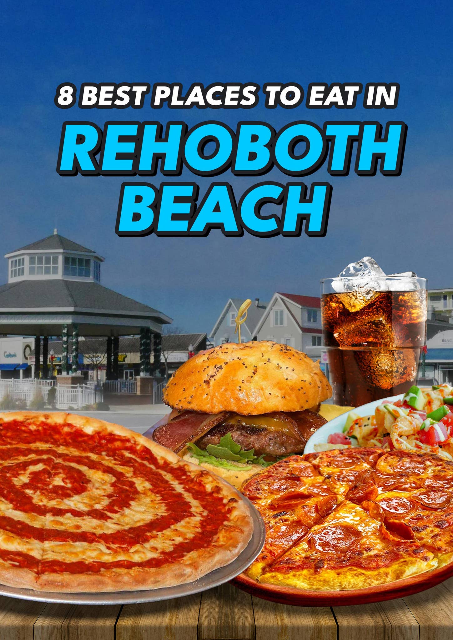 8 Best Places to eat in REHOBOTH BEACH by Danica Obordo - Issuu