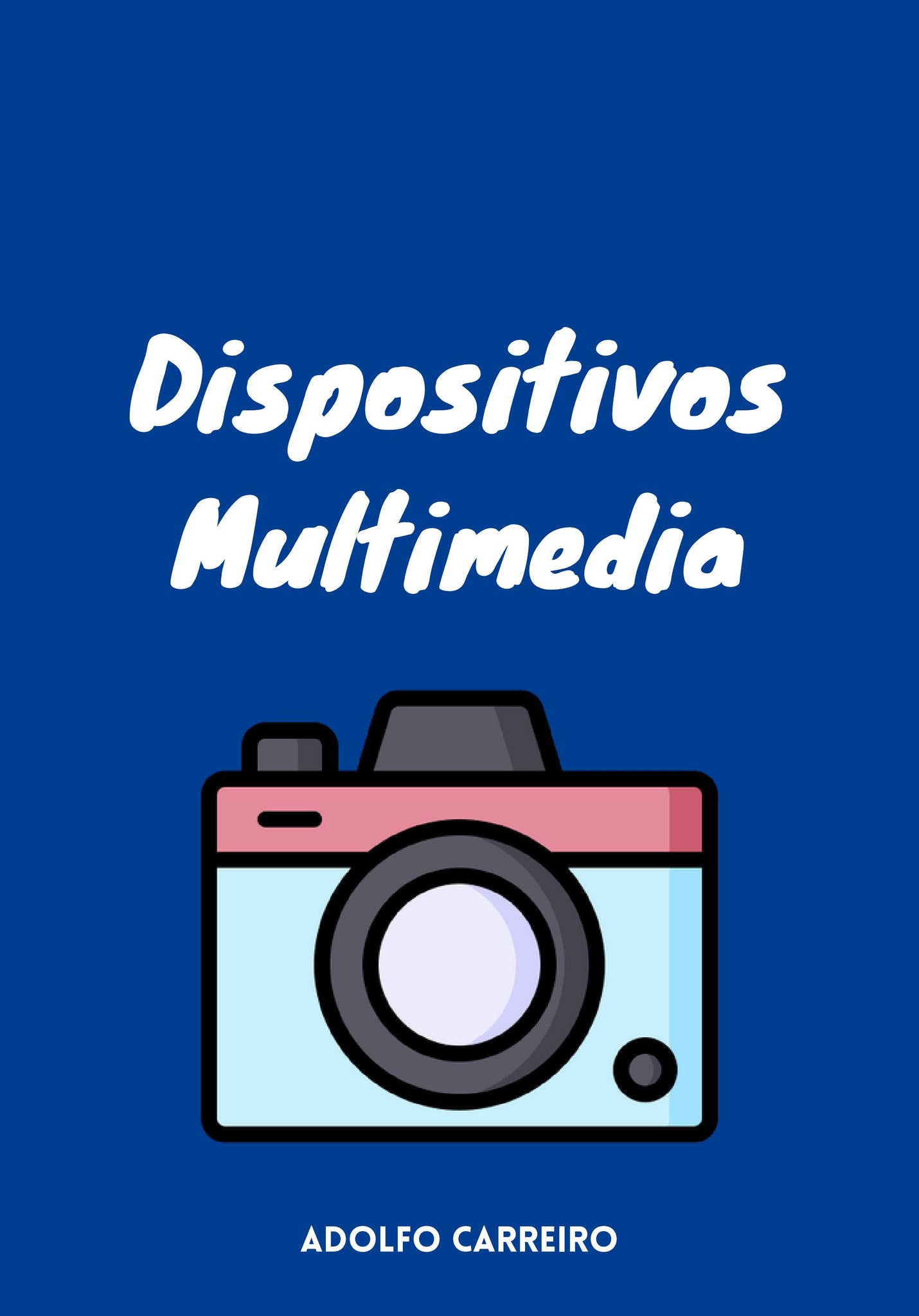 Dispositivos Multimedia by acarreiro2 - Issuu