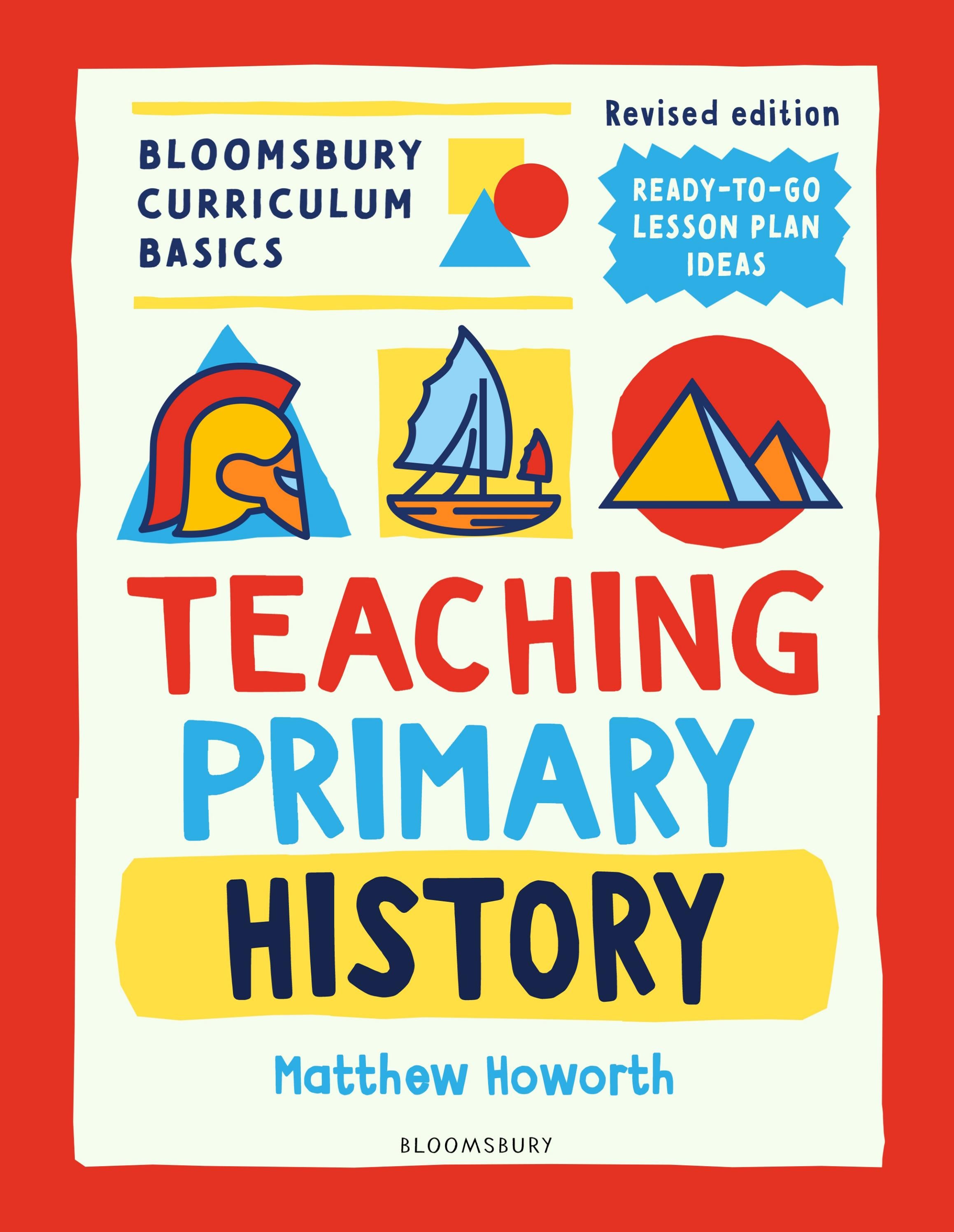 Bloomsbury Curriculum Basics: Teaching Primary History (EXTRACT) by ...