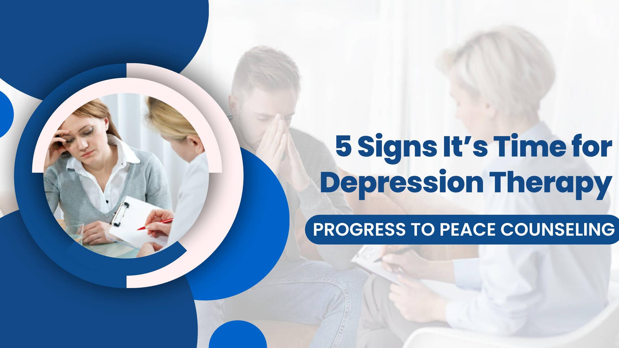 5 Signs It’s Time for Depression Therapy by Progress To Peace ...