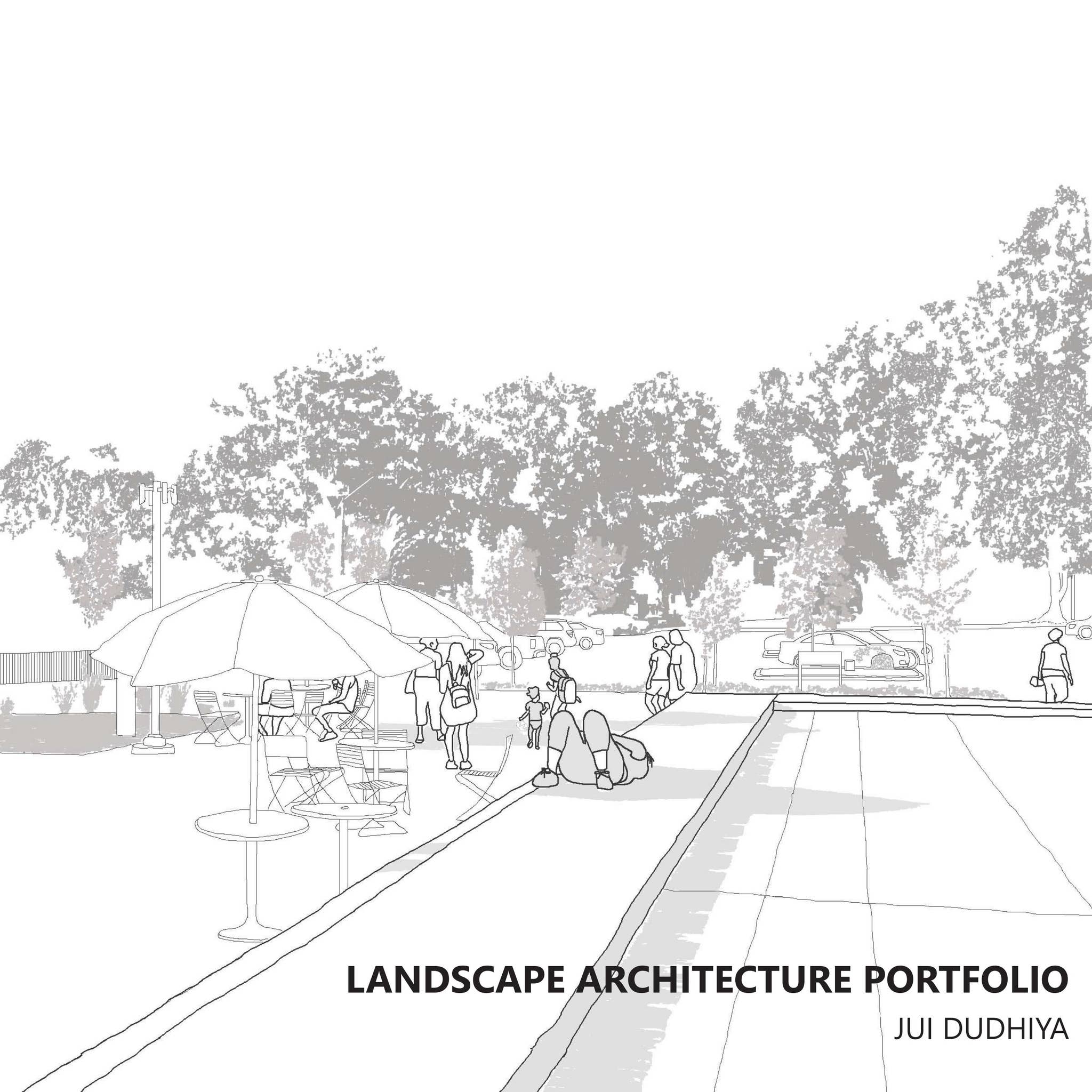 Jui Dudhiya Landscape Architecture Portfolio by Juidudhiya99 - Issuu