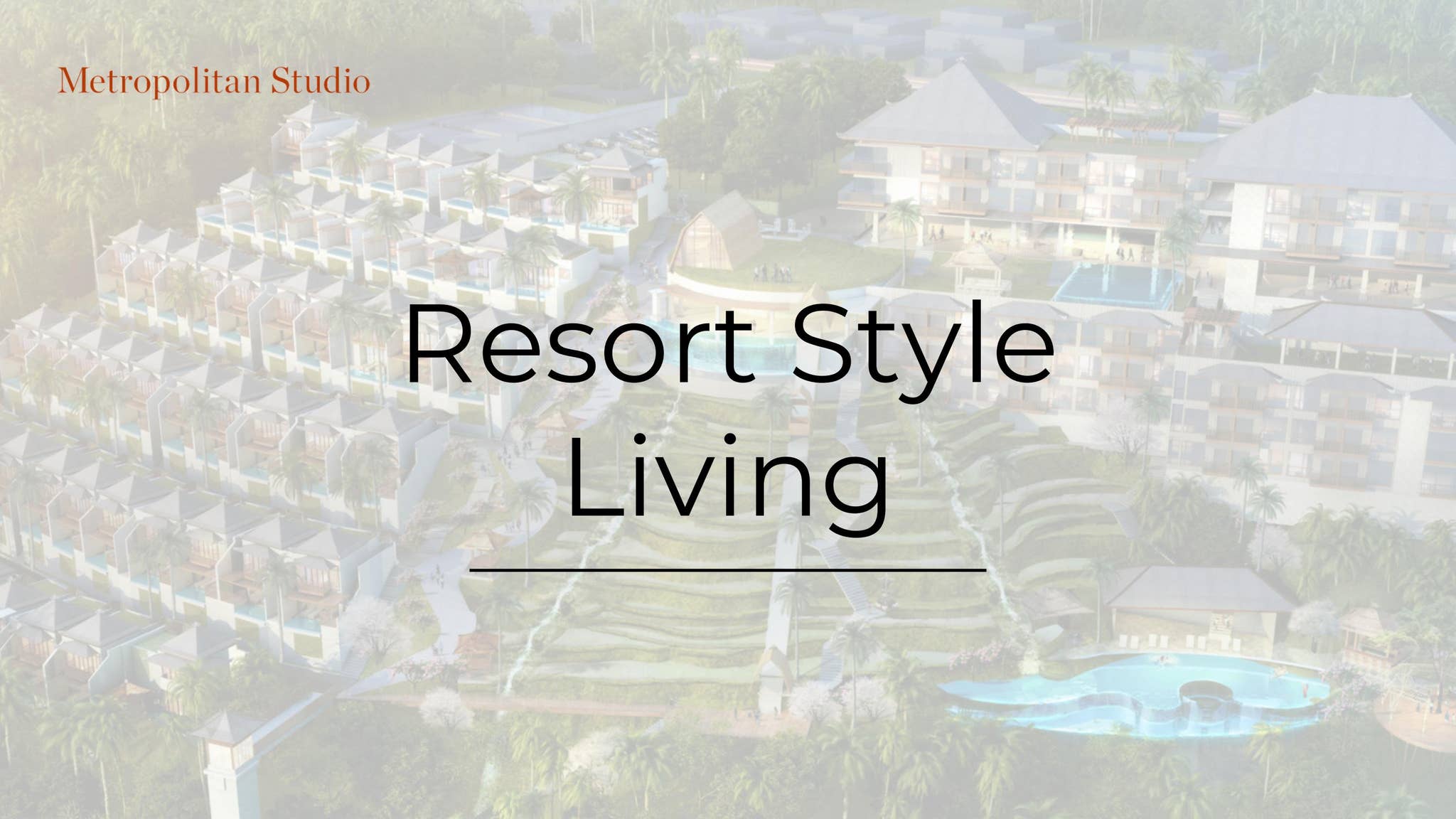Resort Style Living by Metropolitan Studio - Issuu
