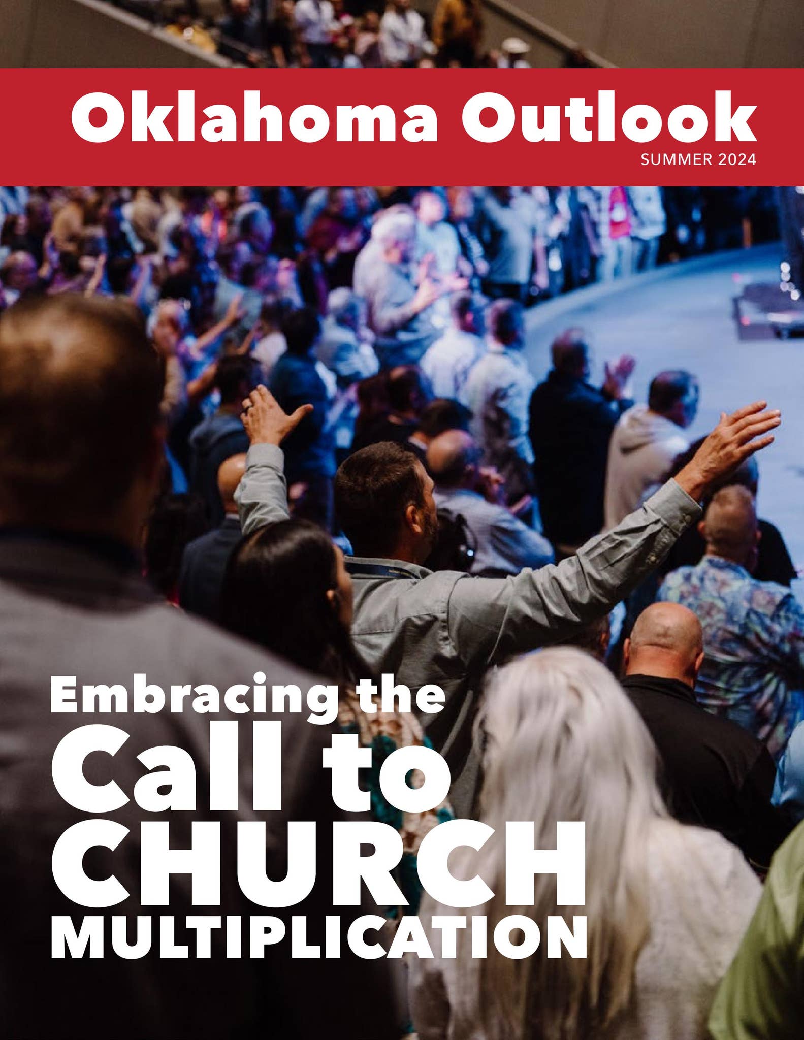 Oklahoma OUTLOOK | Summer 20024 by Oklahoma District Council of A/G - Issuu