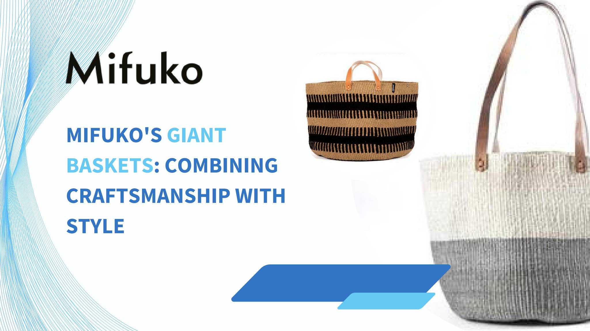 Mifuko's Giant Baskets: Combining Craftsmanship with Style by mifuko ...