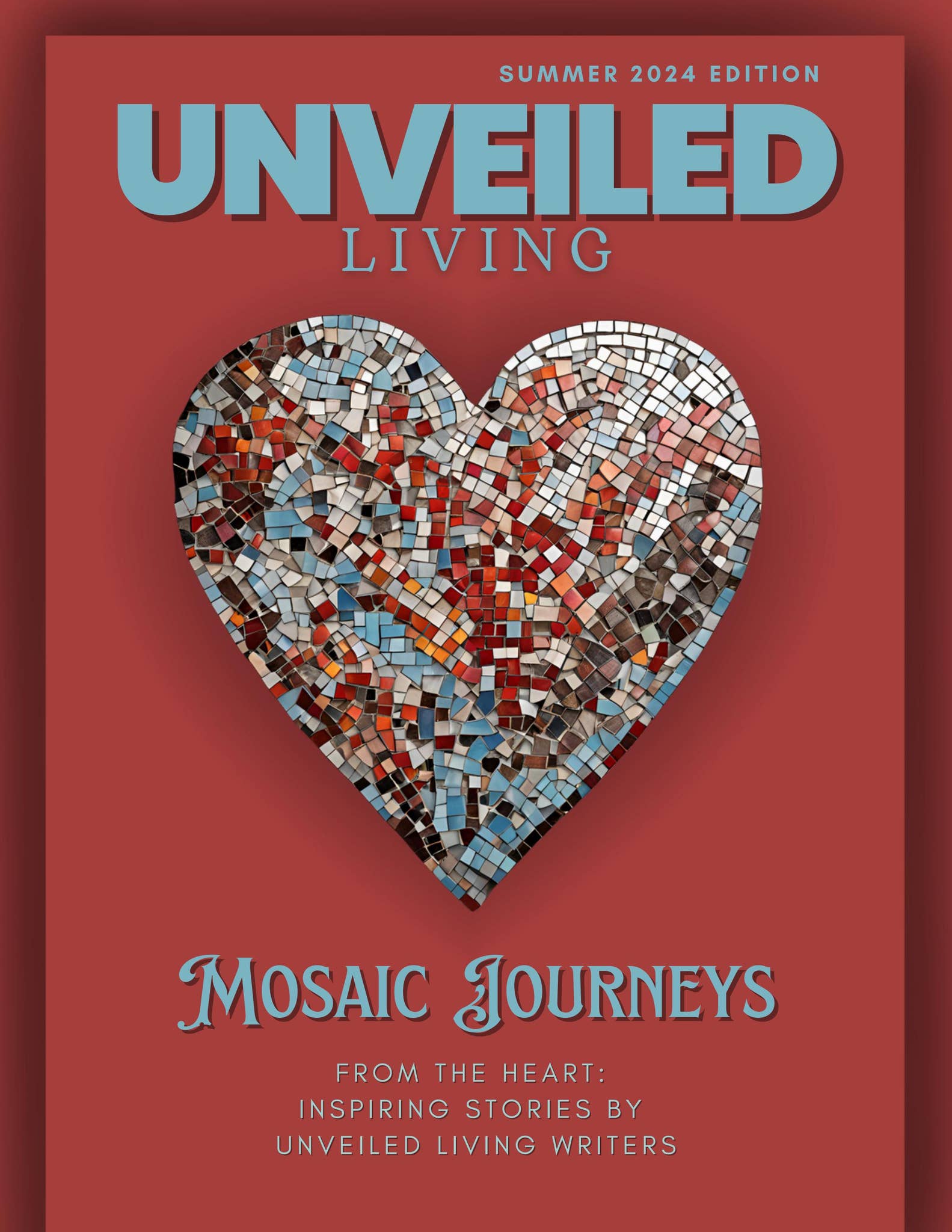 Unveiled Living Digital Magazine - Summer 2025 Edition Vol. 10 by ...