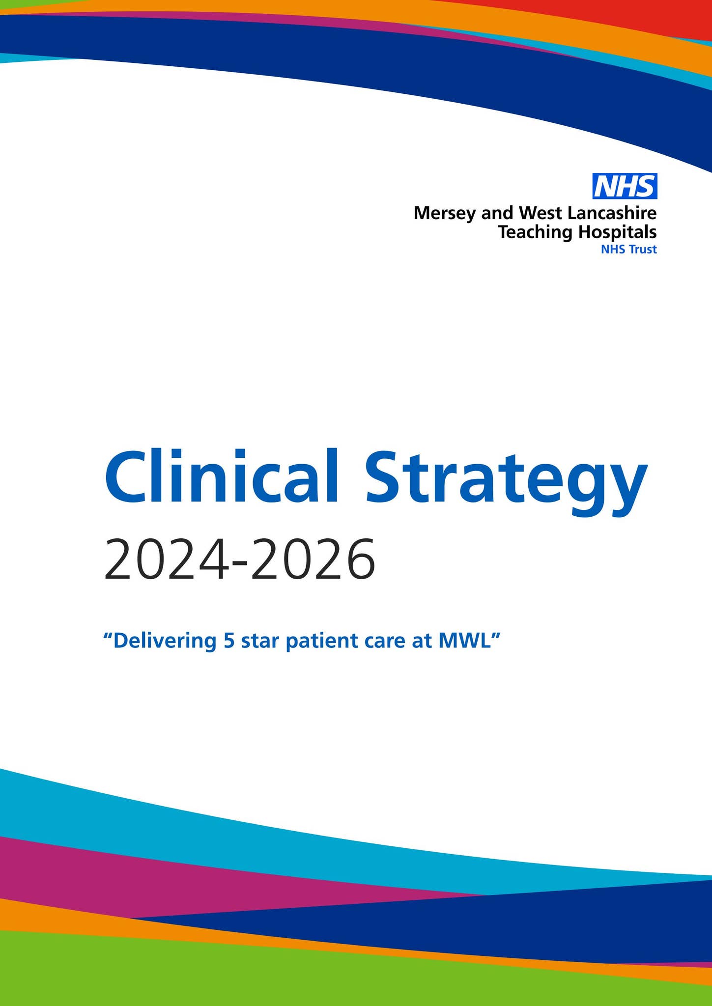 Clinical Strategy by MWLNHS - Issuu