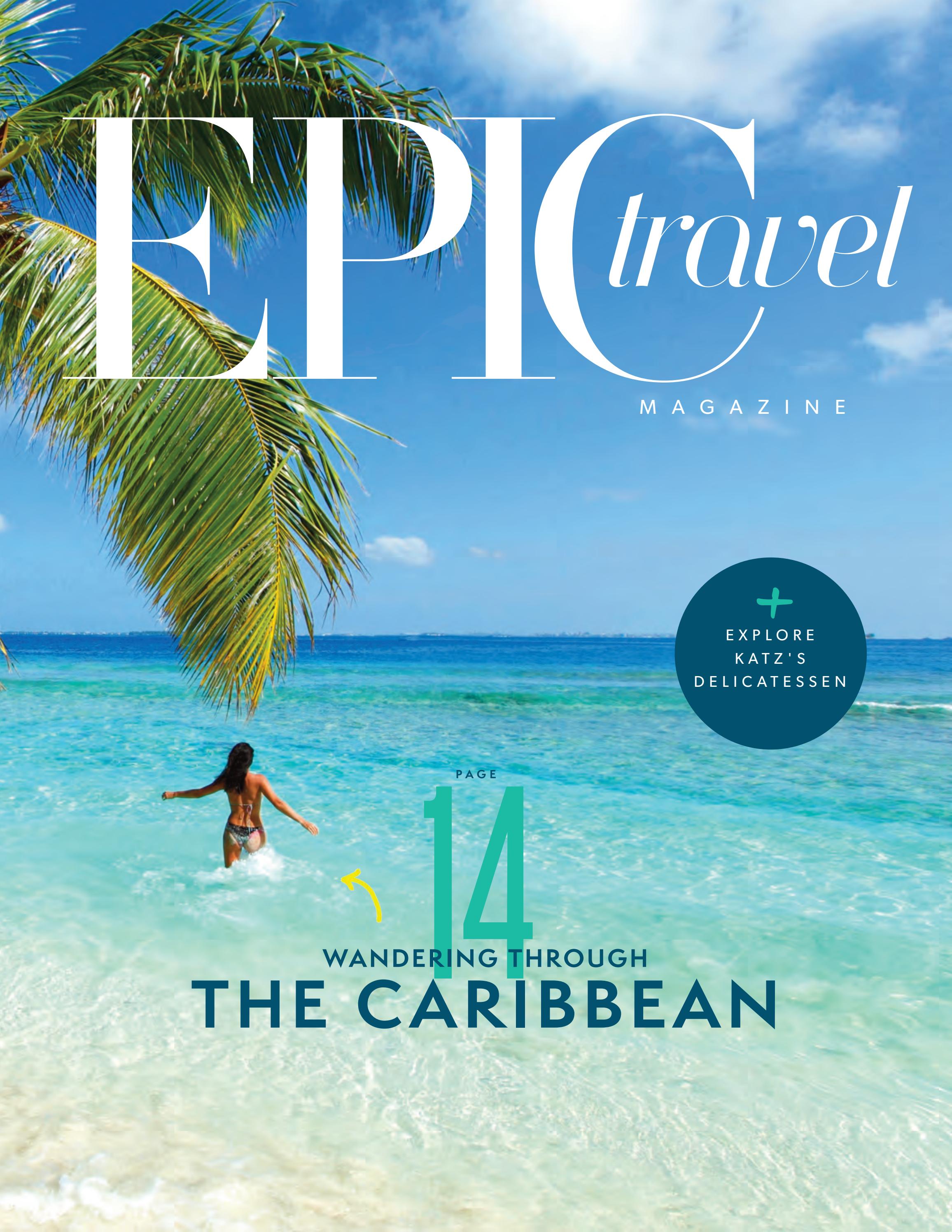 Epic Travel Magazine by EpicTravelMagazines - Issuu