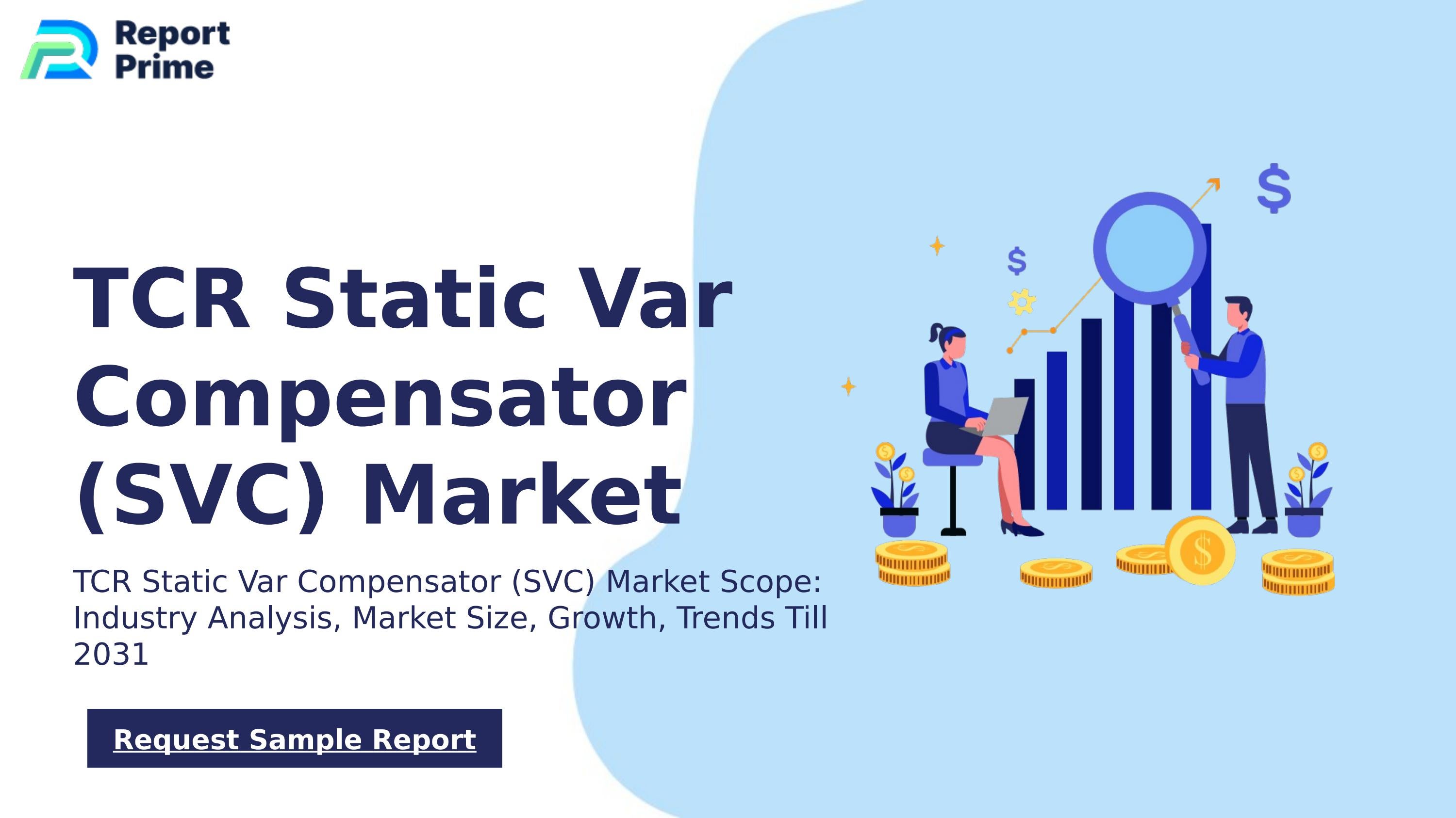 Global TCR Static Var Compensator (SVC) market cagr 7.6% by ReportPrime ...