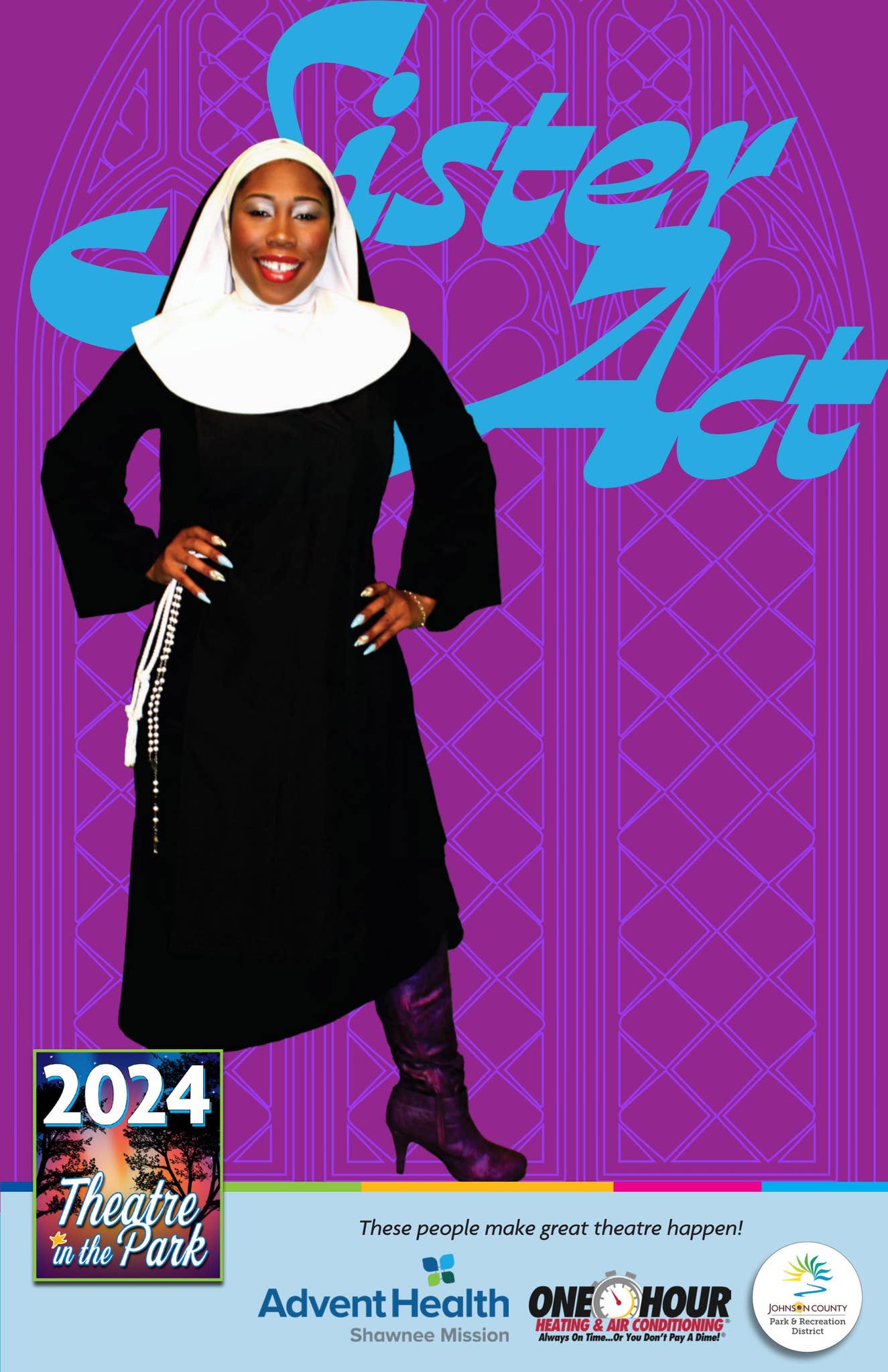 Sister Act at Theatre in the Park by JCPRD / Johnson County Park and ...