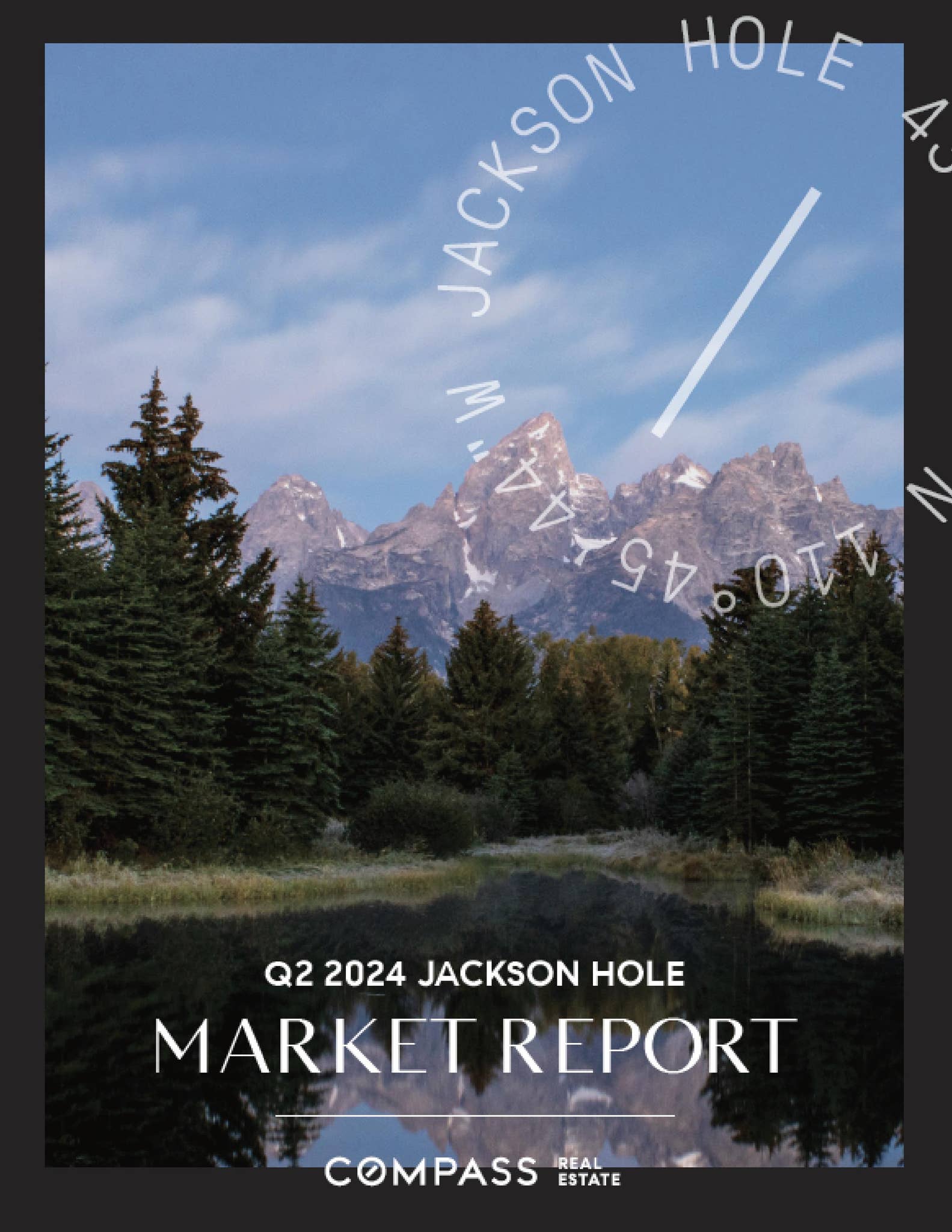 Q2 2024 Jackson Hole Market Report by Graham Faupel Mendenhall ...