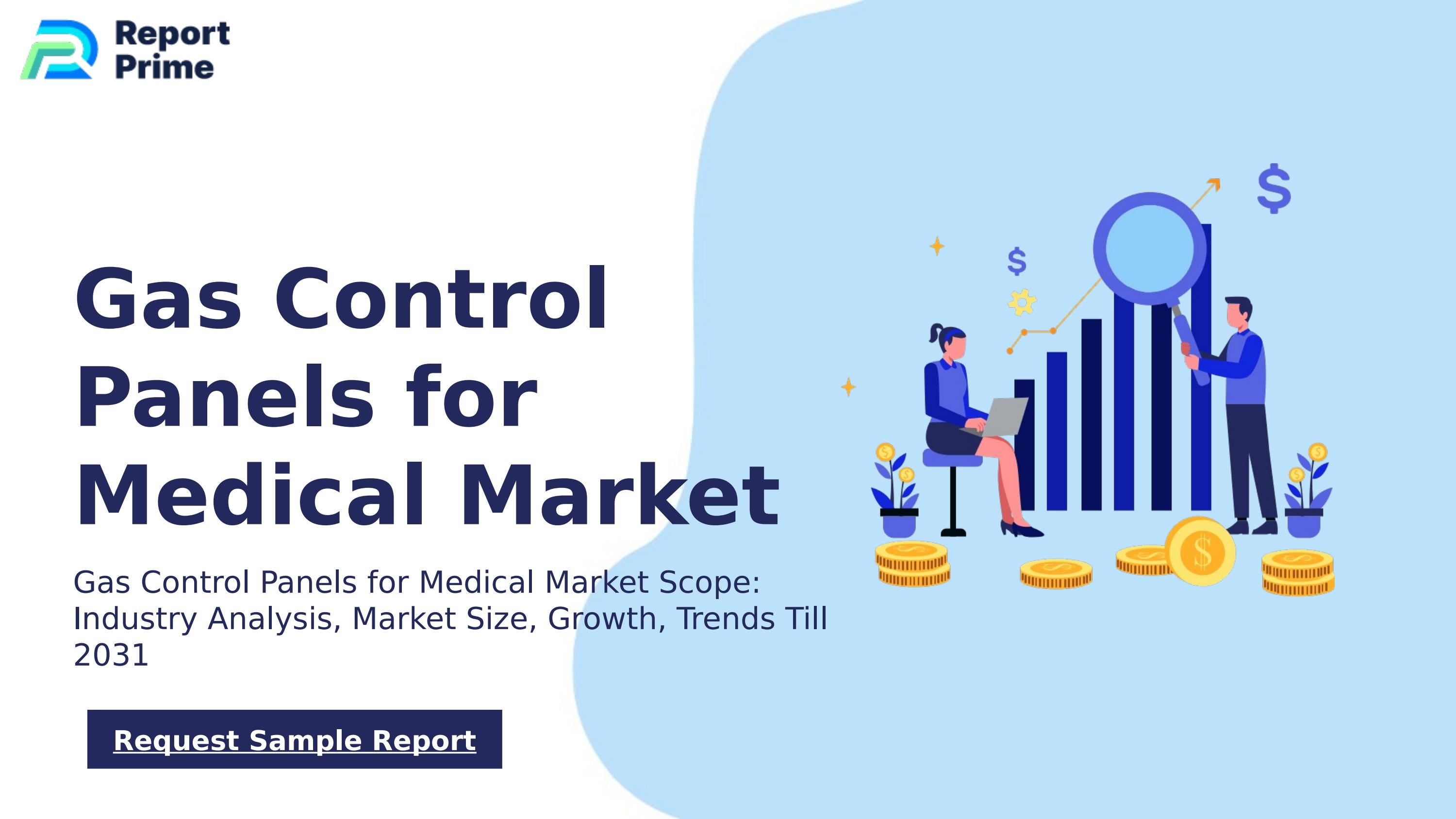Global Gas Control Panels for Medical market cagr 6.5% by ReportPrime ...