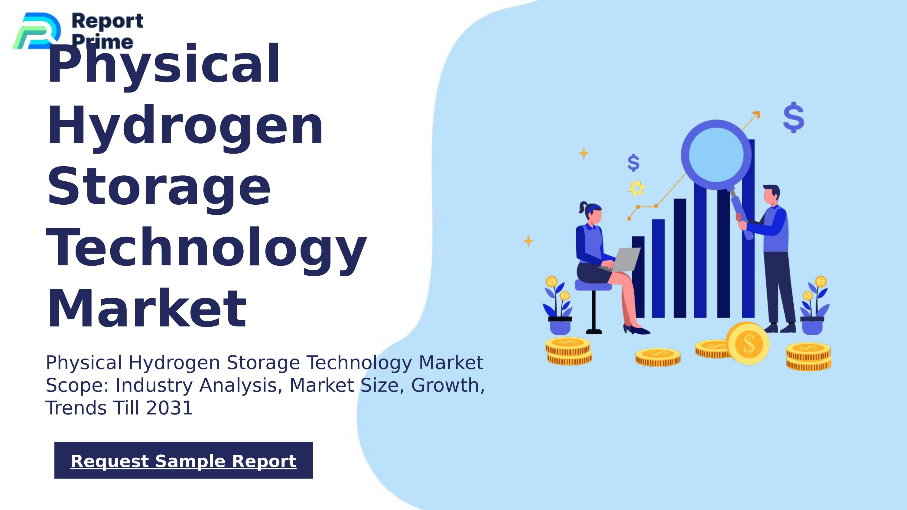 Global Physical Hydrogen Storage Technology market cagr 8.0% by ...