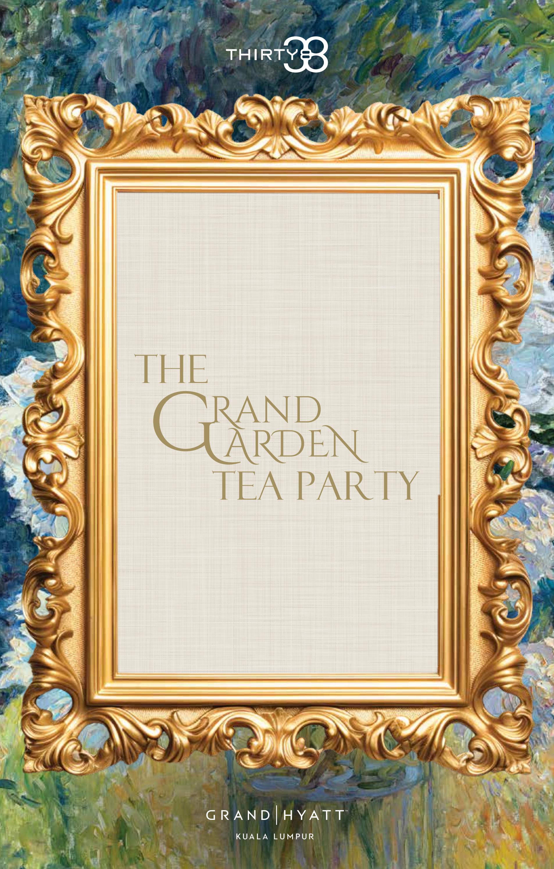 Menu: THIRTY8 Weekday Afternoon Tea by Grand Hyatt Kuala Lumpur - Issuu