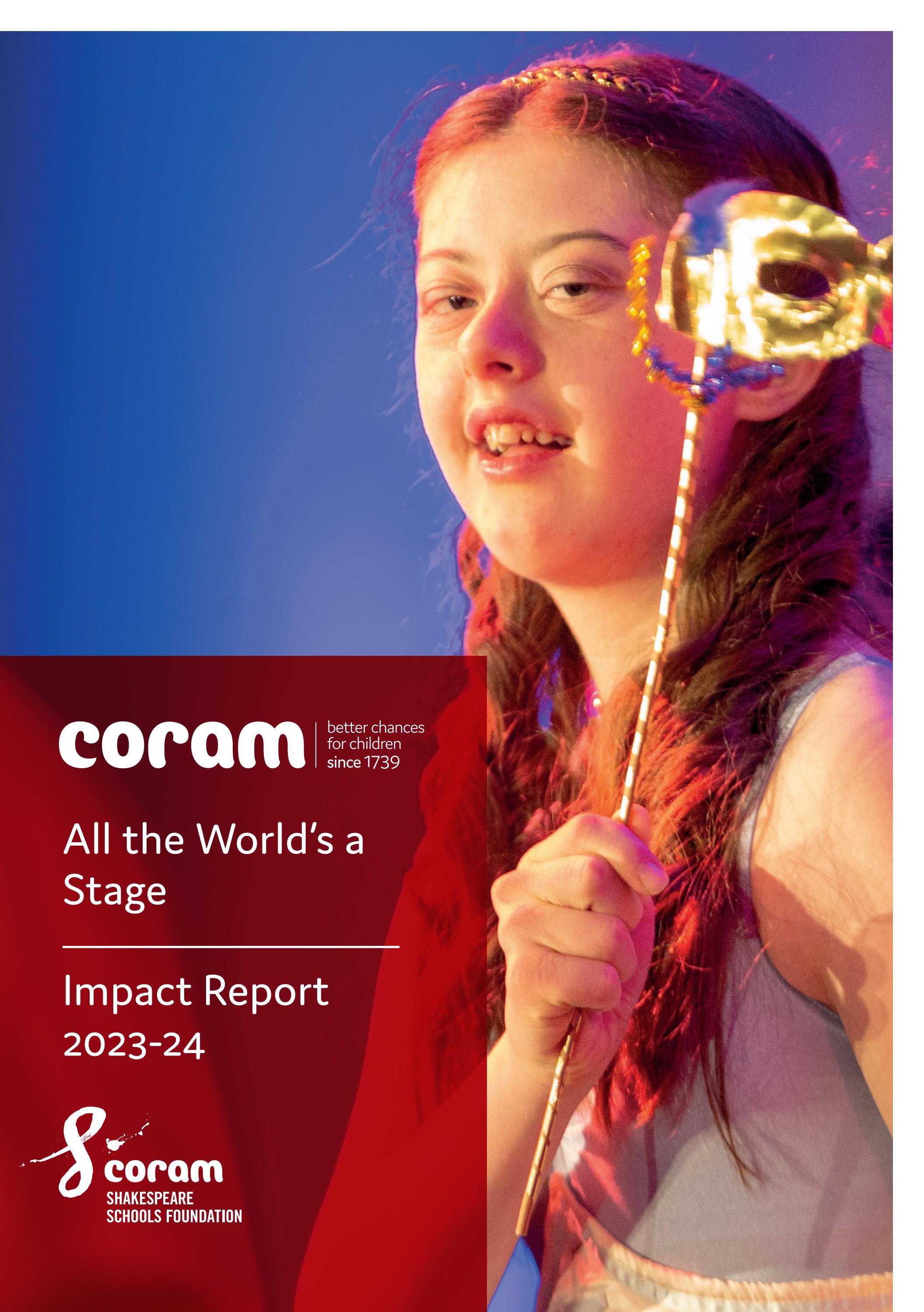 Coram Shakespeare Schools Foundation: Impact Report 2023-24 by coram8 ...