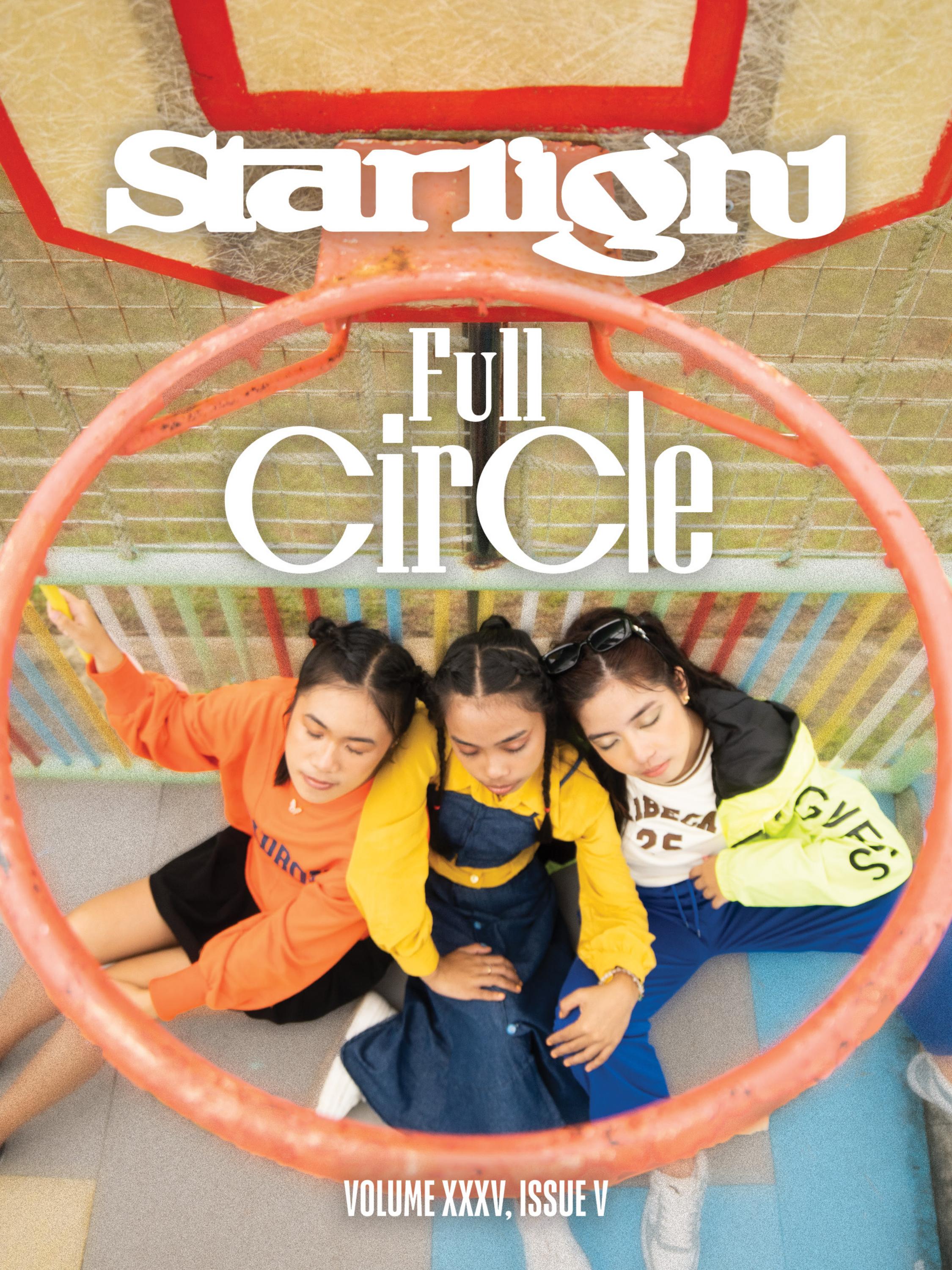 FULL CIRCLE - VOLUME XXXV, ISSUE V by UNO-R Starlight SHS - Issuu