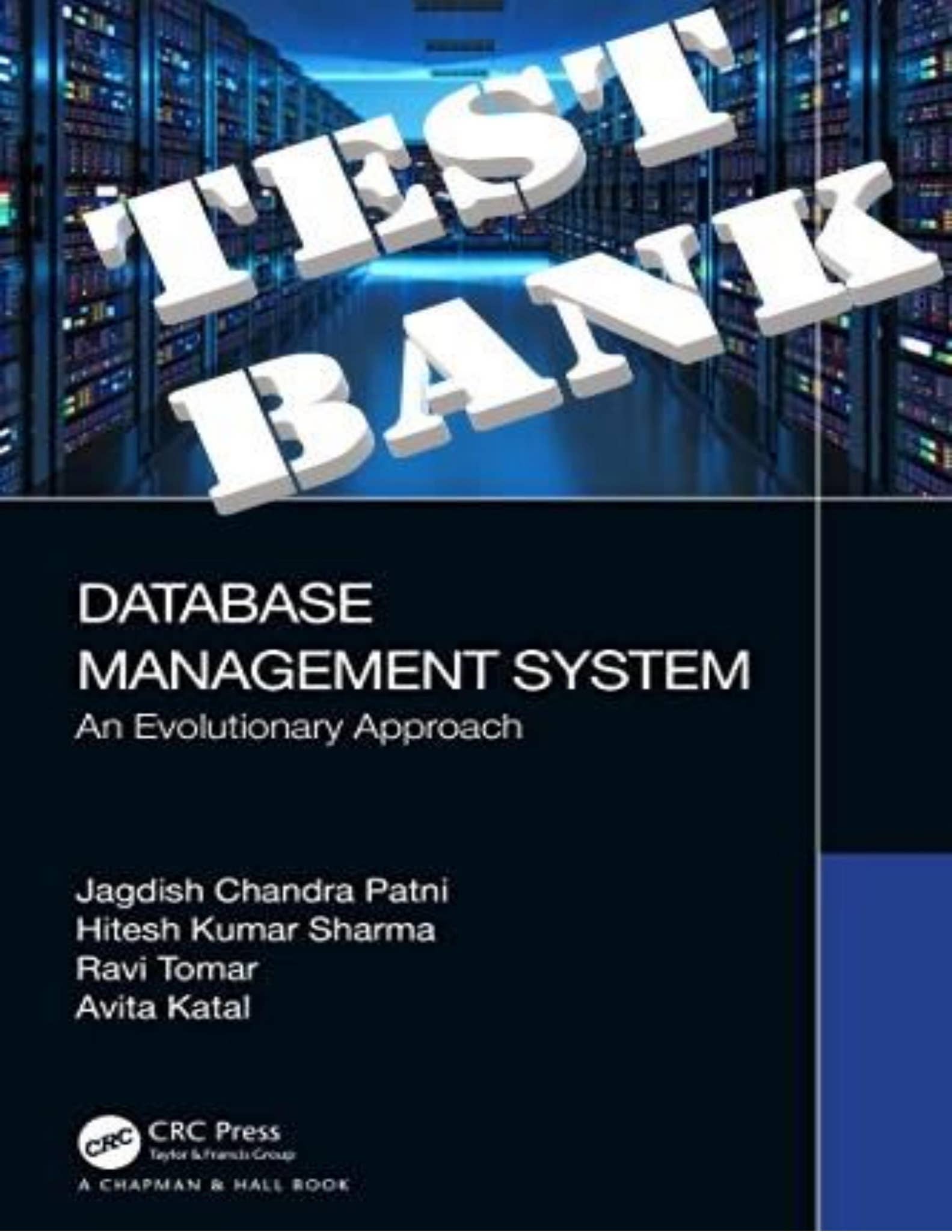 Test Bank for Database Management System; An Evolutionary Approach by ...