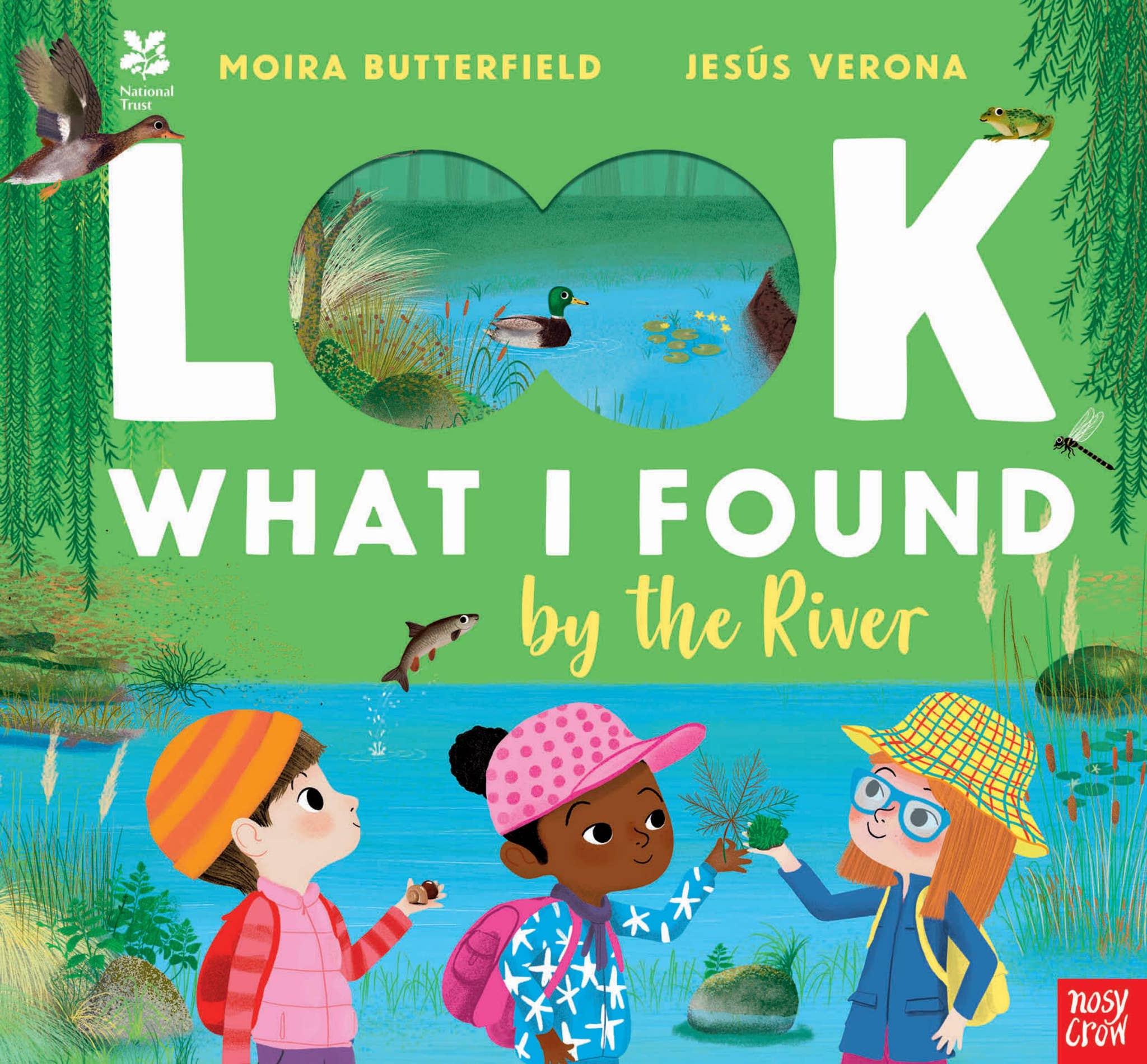National Trust: Look What I Found by the River by Nosy Crow - Issuu
