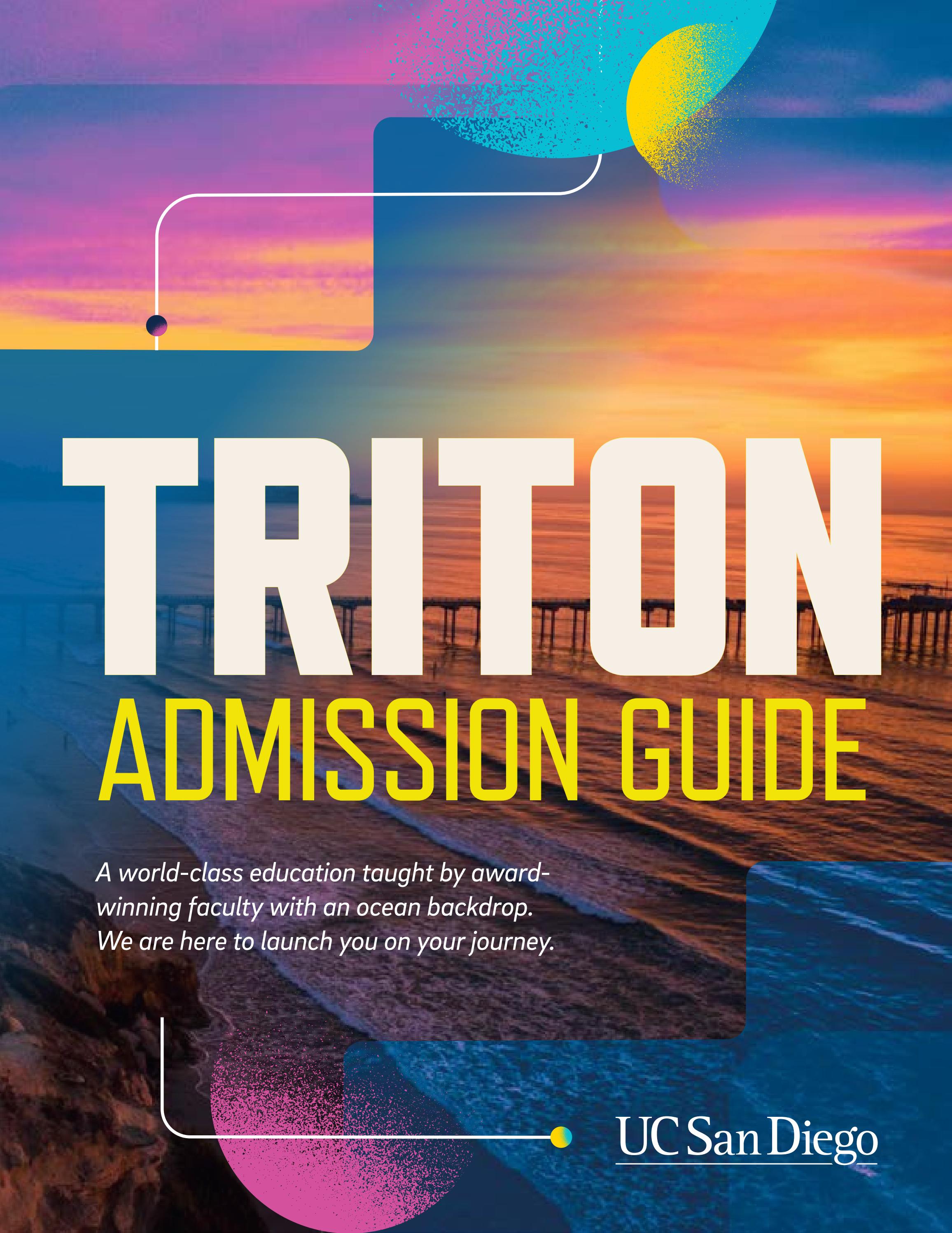 UC San Diego Triton Admission Guide by UC San Diego Admissions - Issuu