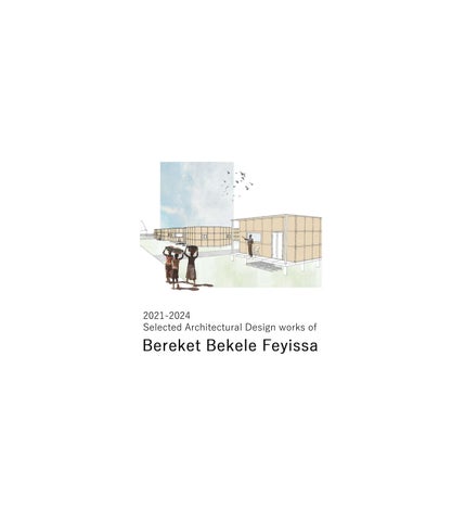 PORTFOLIO | BEREKET BEKELE by Bereket Bekele - Issuu