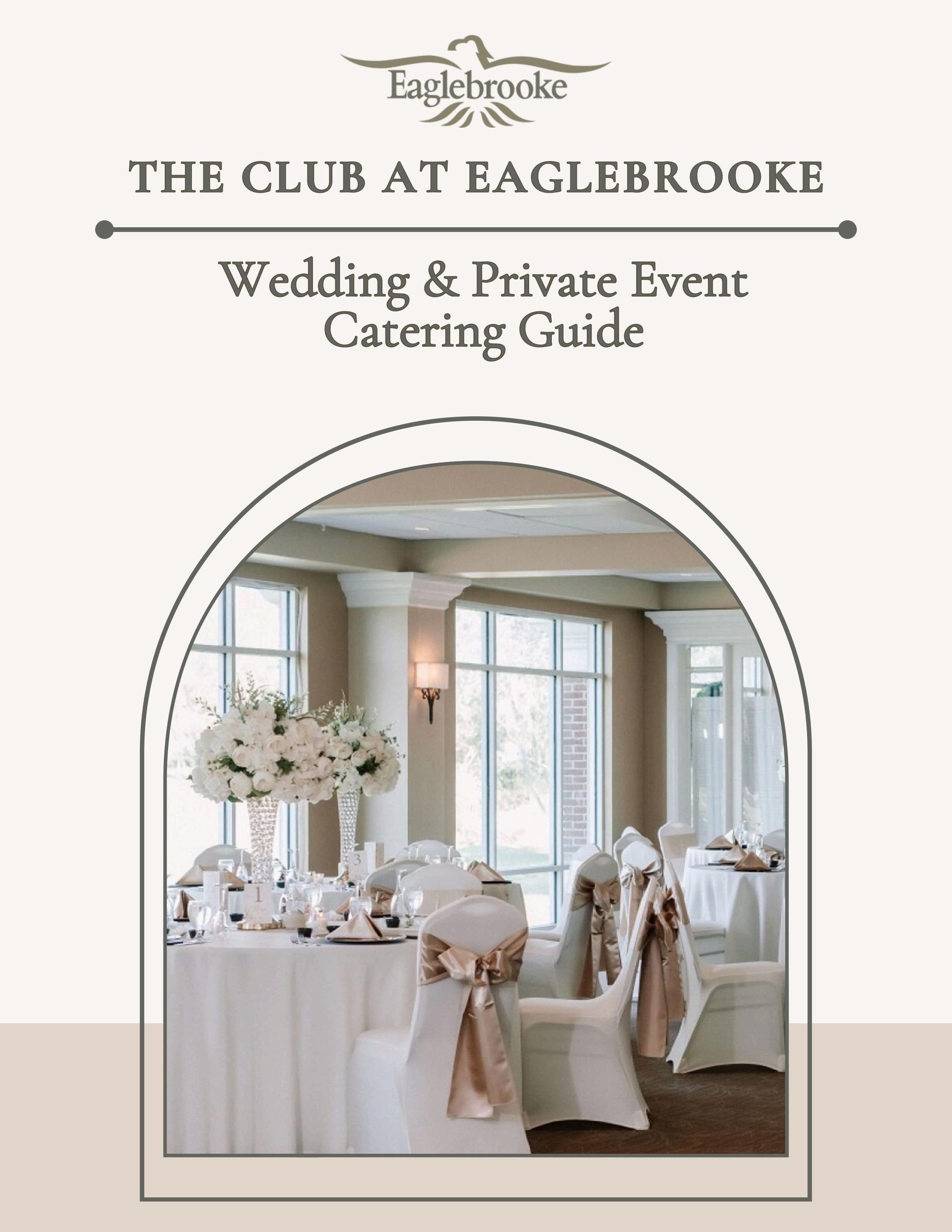 Eaglebrooke Wedding & Event Catering Guide by TheClubatEaglebrooke - Issuu