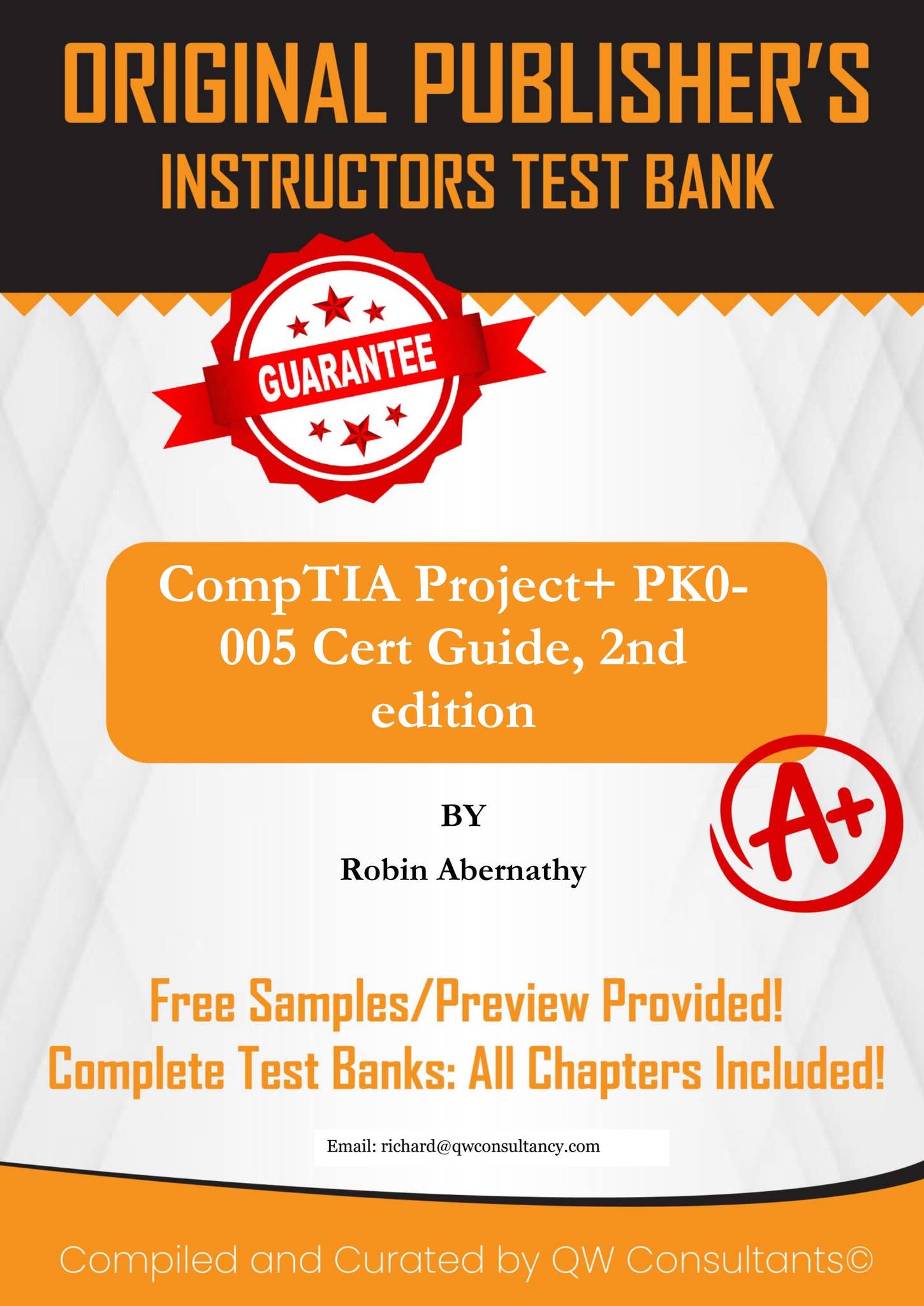 CompTIA Project+ PK0-005 Cert Guide, 2nd edition By Robin Abernathy ...
