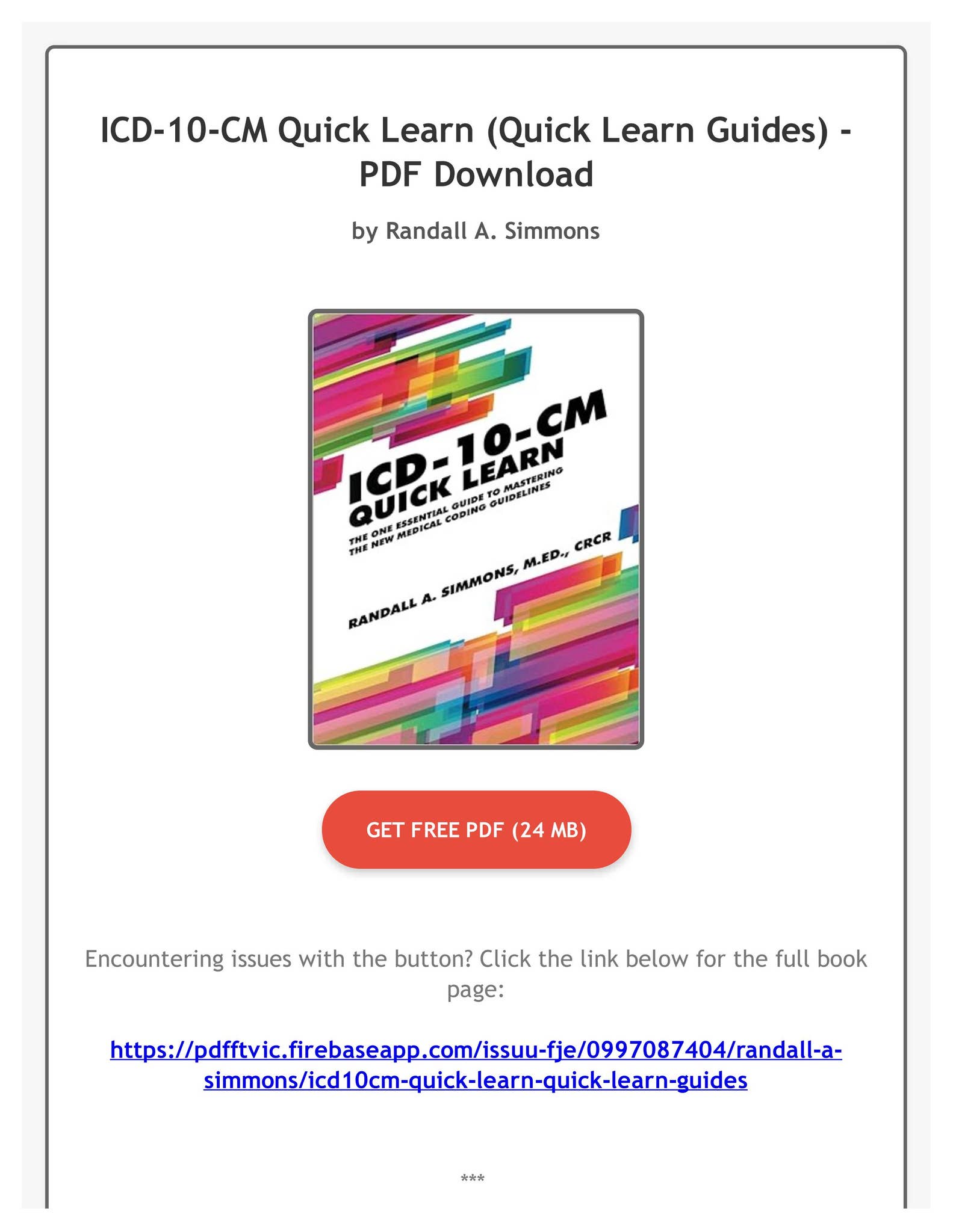PDF ICD-10-CM Quick Learn (Quick Learn Guides) by Randall A. Simmons by ... PDF ICD-10-CM Quick Learn (Quick Learn Guides) by Randall A. Simmons by ...