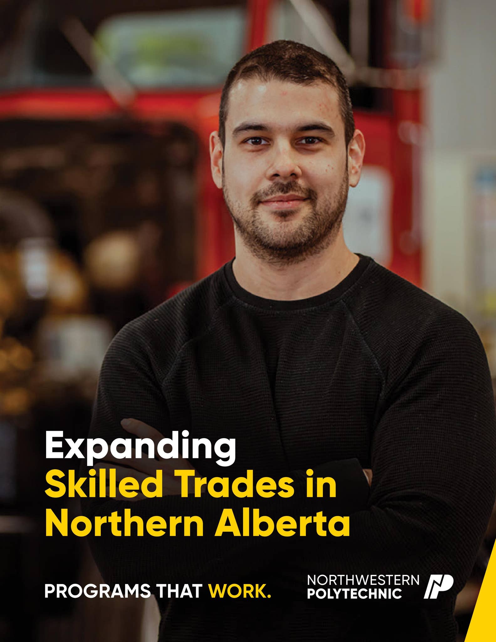 Expanding Skilled Trades in Northern Alberta by Northwestern ...