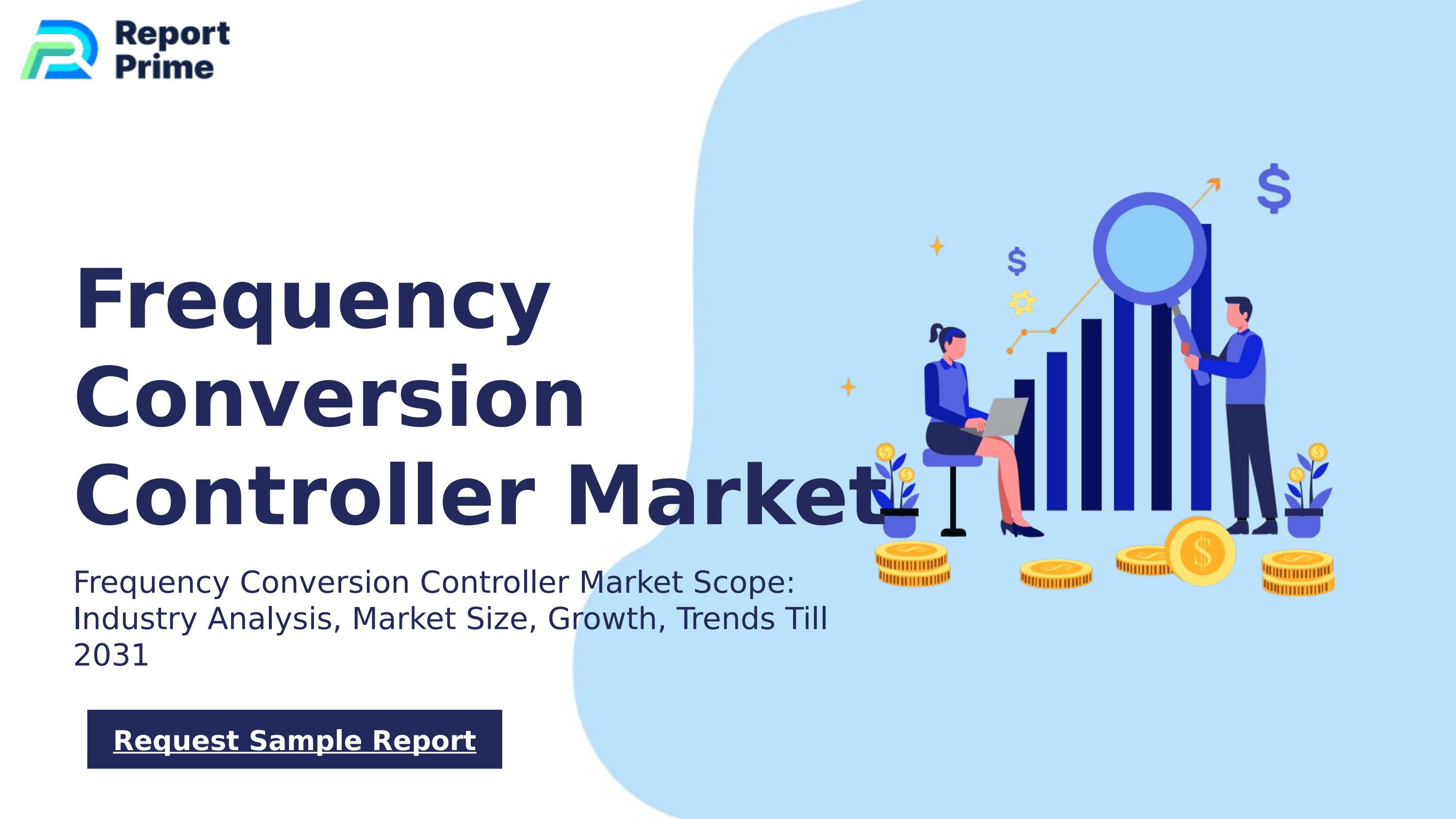 Global Frequency Conversion Controller market cagr 7.3% by ReportPrime ...