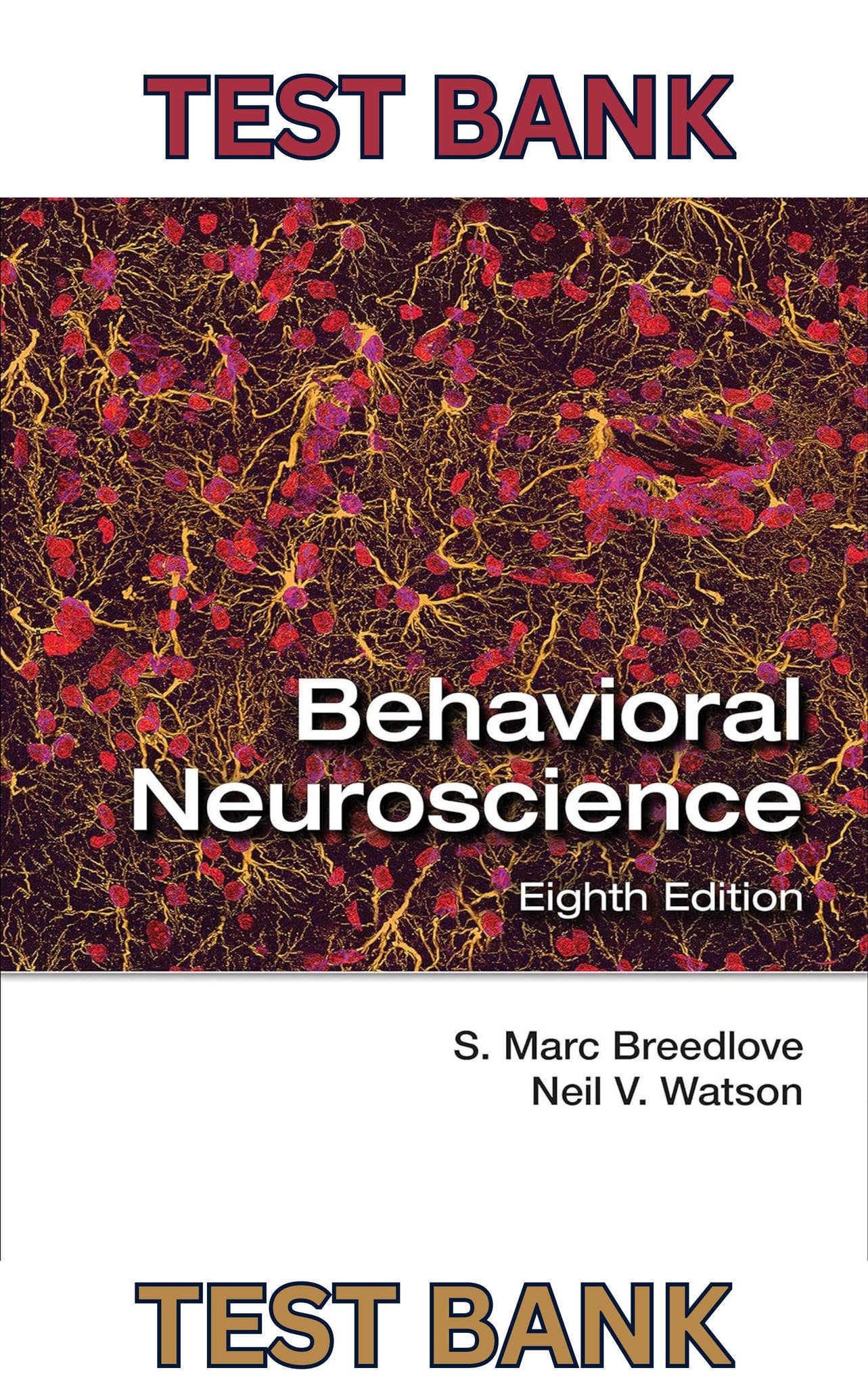 Test Bank for Behavioral Neuroscience 8th Edition by Marc Breedlove ...