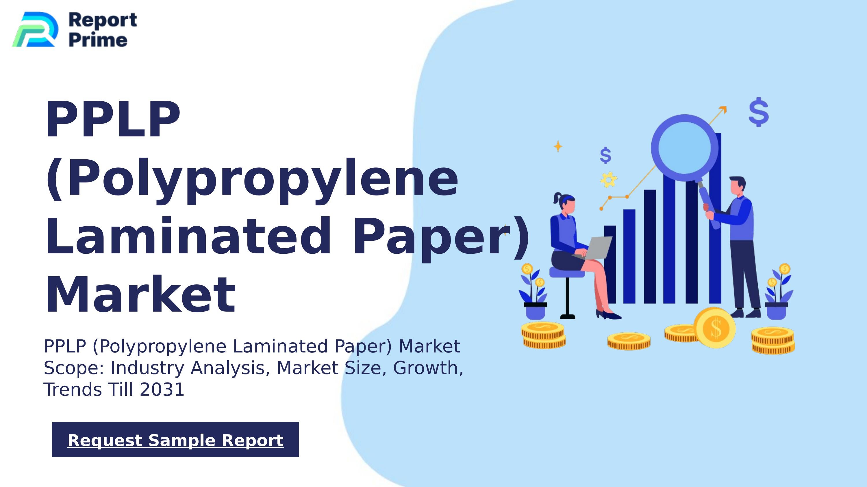 Global PPLP (Polypropylene Laminated Paper) market cagr 12.0% by ...