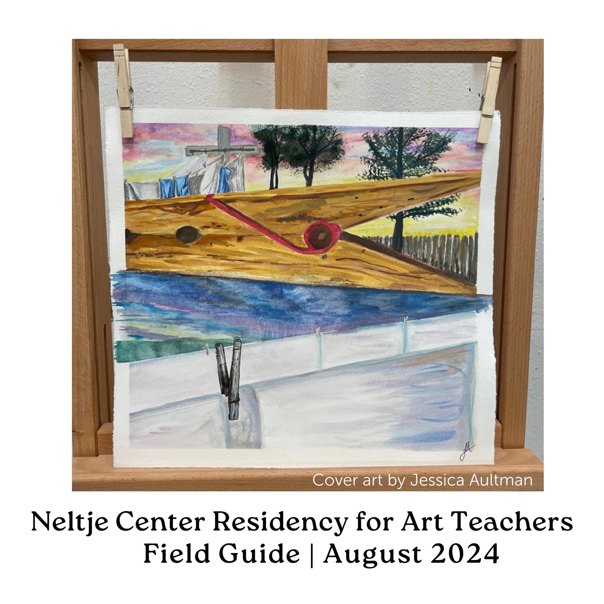 Neltje Center Residency for Wyoming Art Teachers, August 2024 by ...