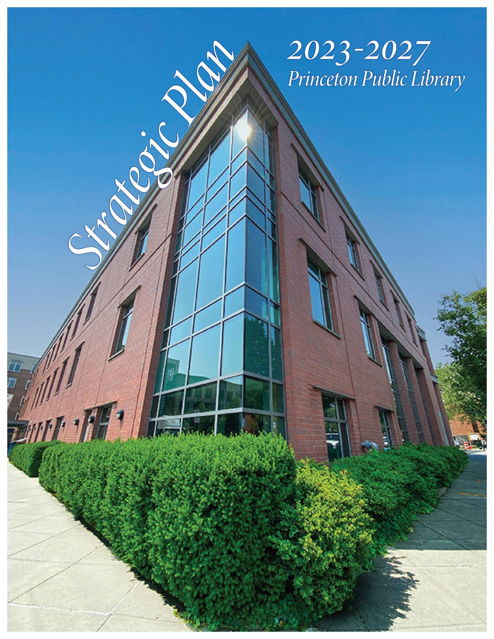 Princeton Public Library Strategic Plan 2023-’27 by Princeton Public ...
