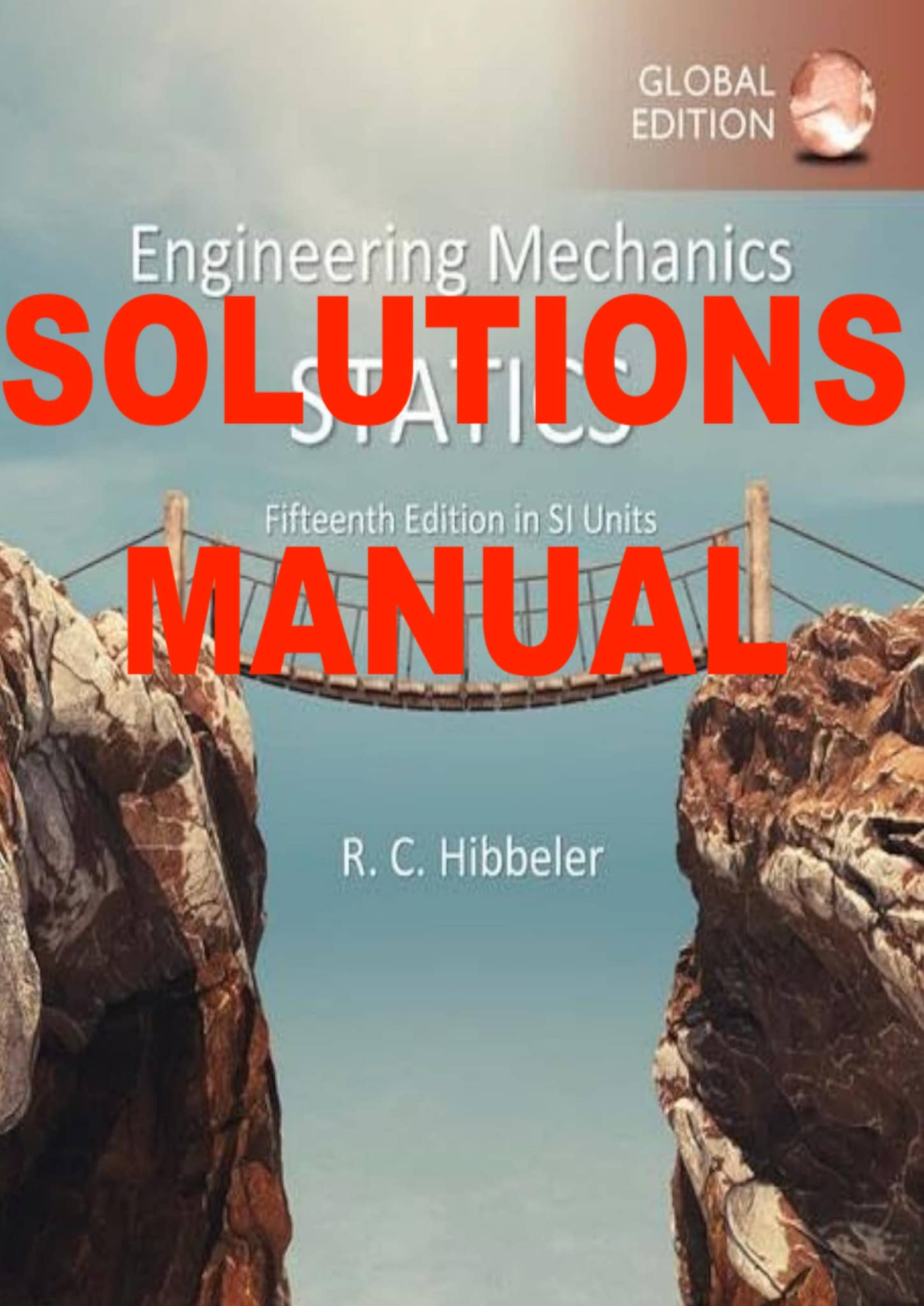 SOLUTIONS MANUAL FOR Engineering Mechanics Statics SI Units (Global ...