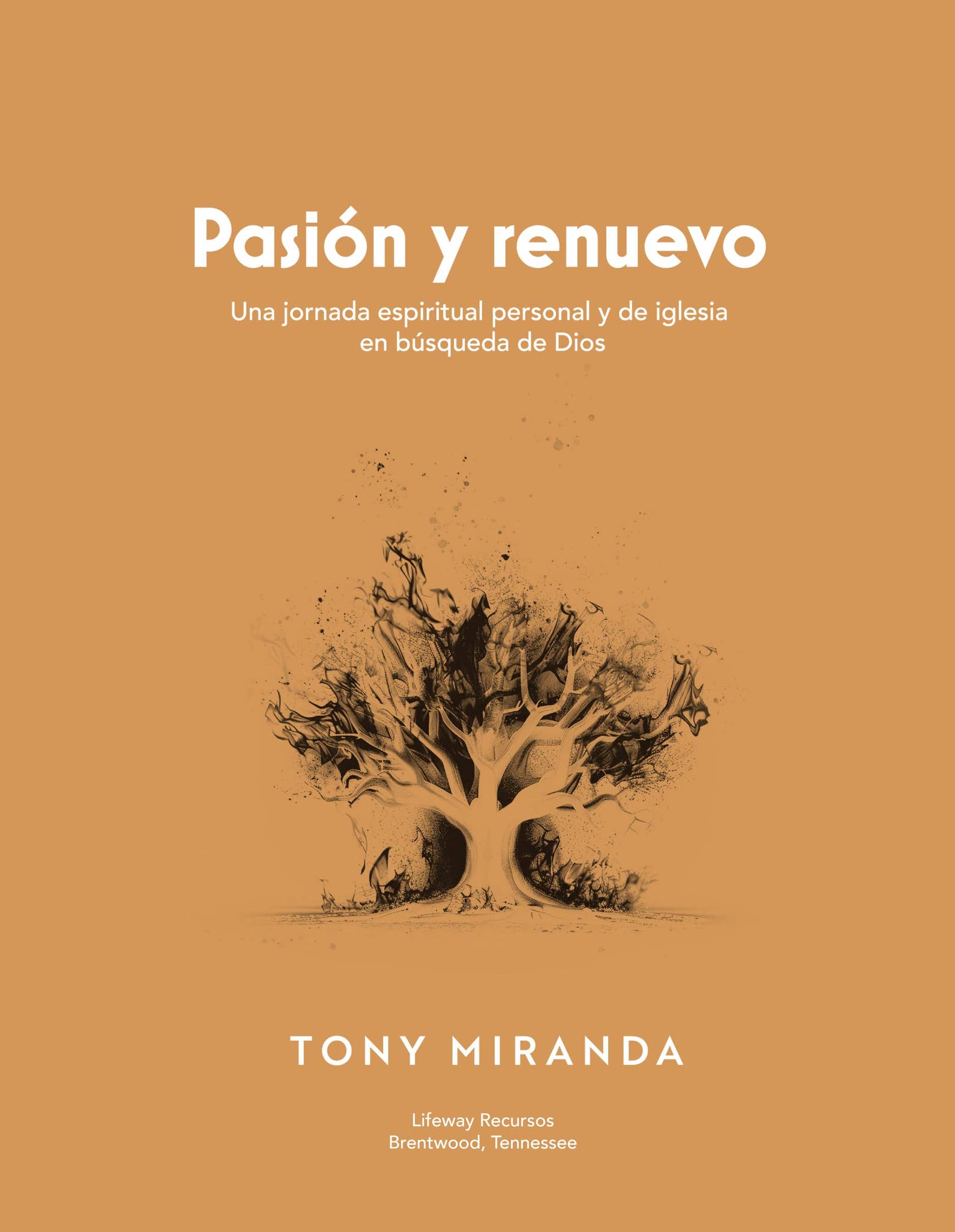 Pasión y renuevo (muestra) by lifeway-espanol - Issuu