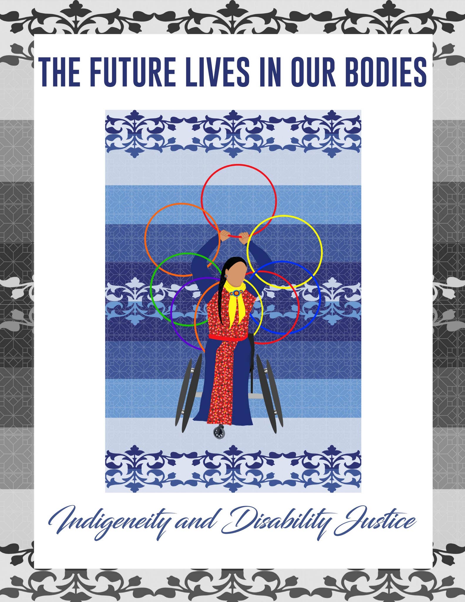 The Future Lives in Our Bodies: Indigeneity and Disability Justice Zine ...