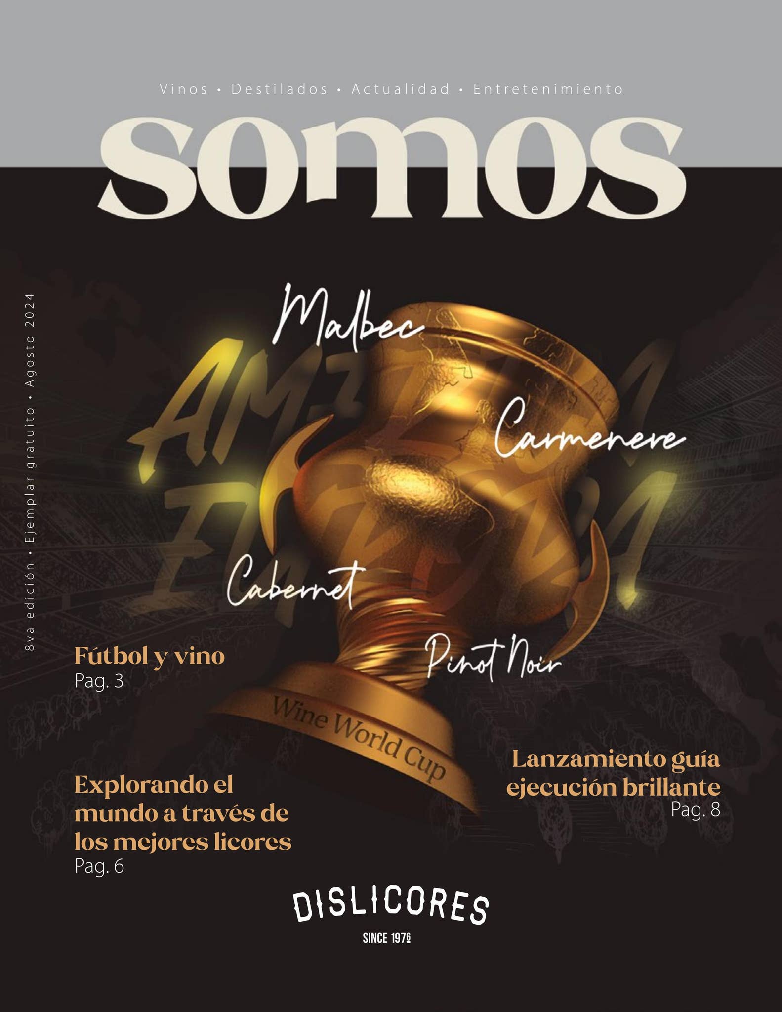 Revista Somos Dislicores Edición #8 by Dislicores - Issuu