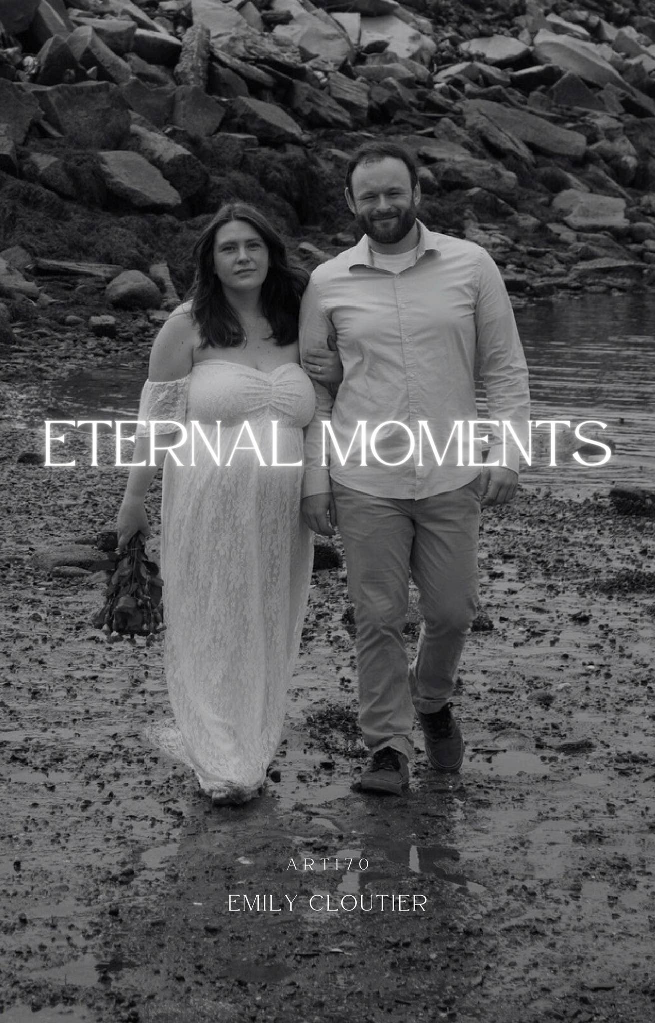 Eternal Moments by Emily Cloutier - Issuu
