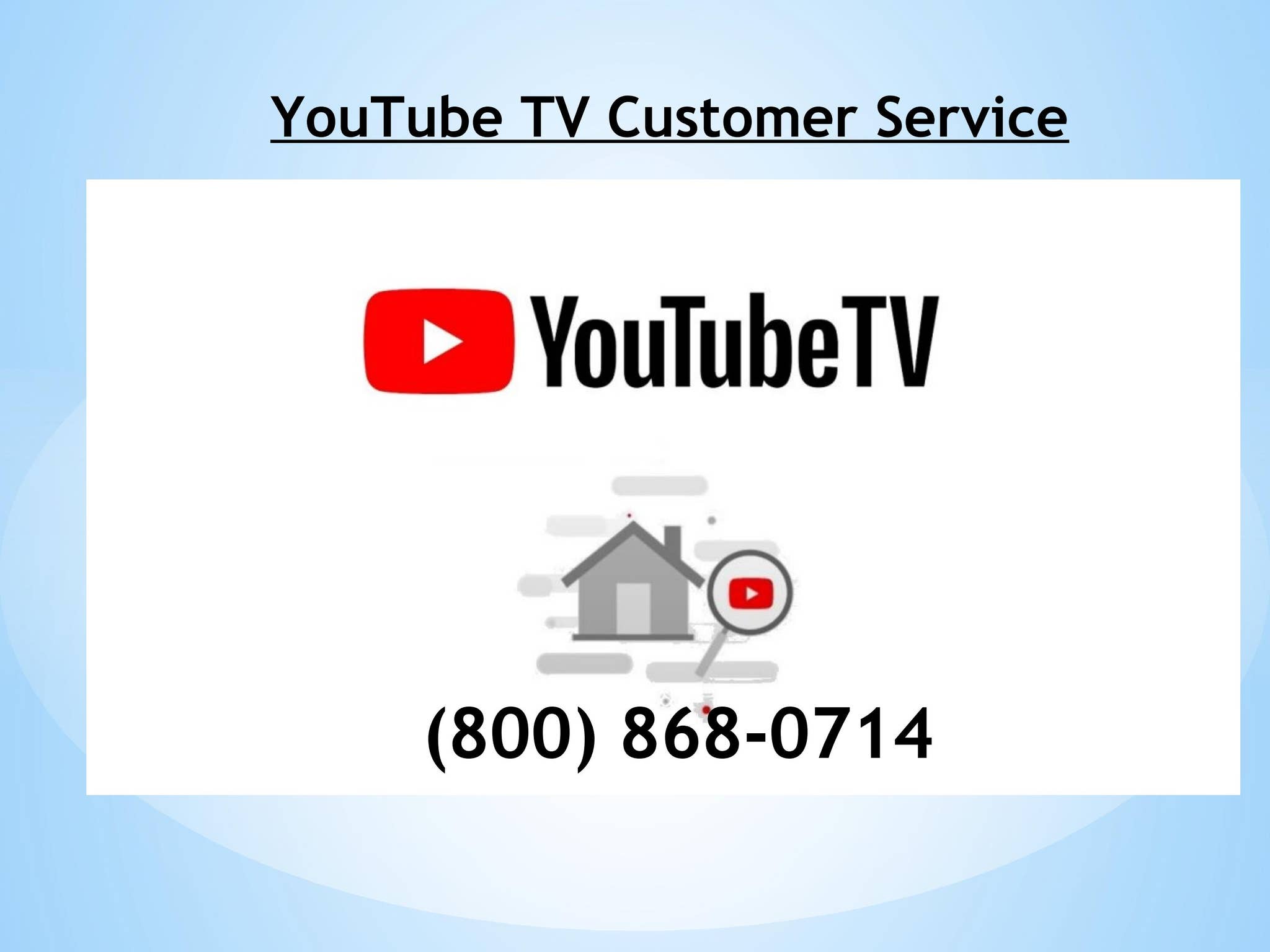 Call (800) 868-0714 YouTube TV Customer Care Number by Customer Support ...