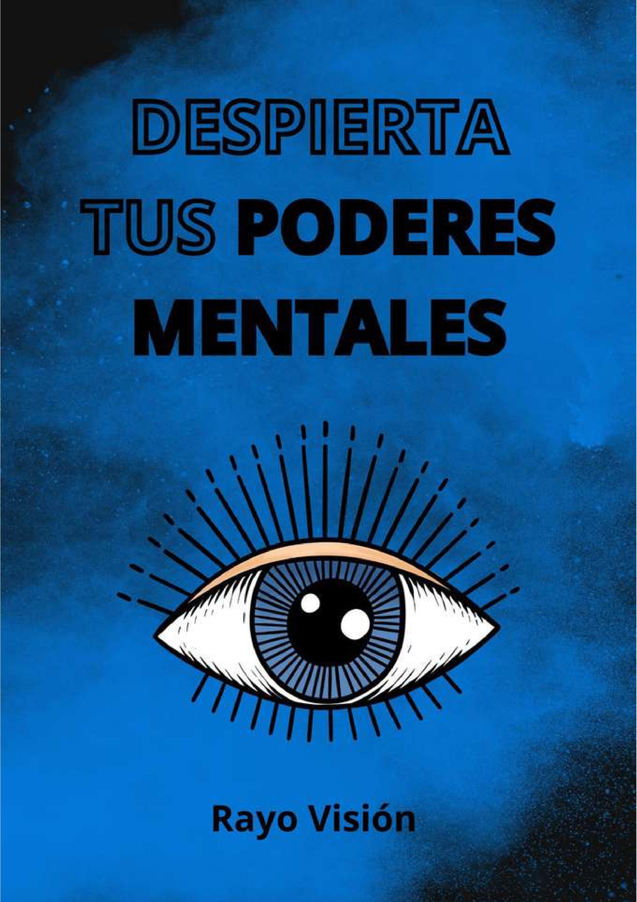 Despierta tus Poderes Mentales Rayo Vision by Libro Despierta tus ...
