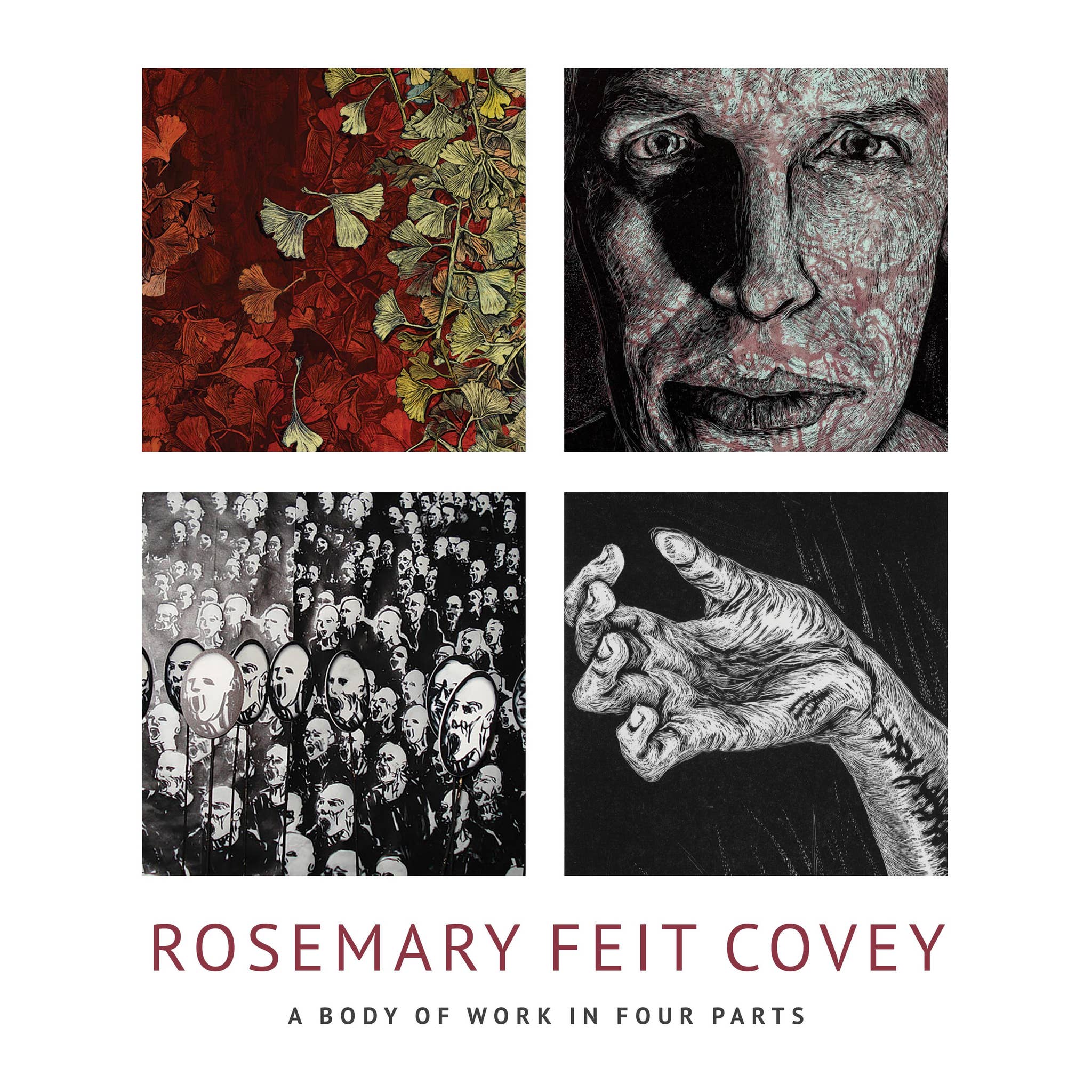 Rosemary Feit Covey - A Body of Work in Four Parts by Rosemary Feit ...
