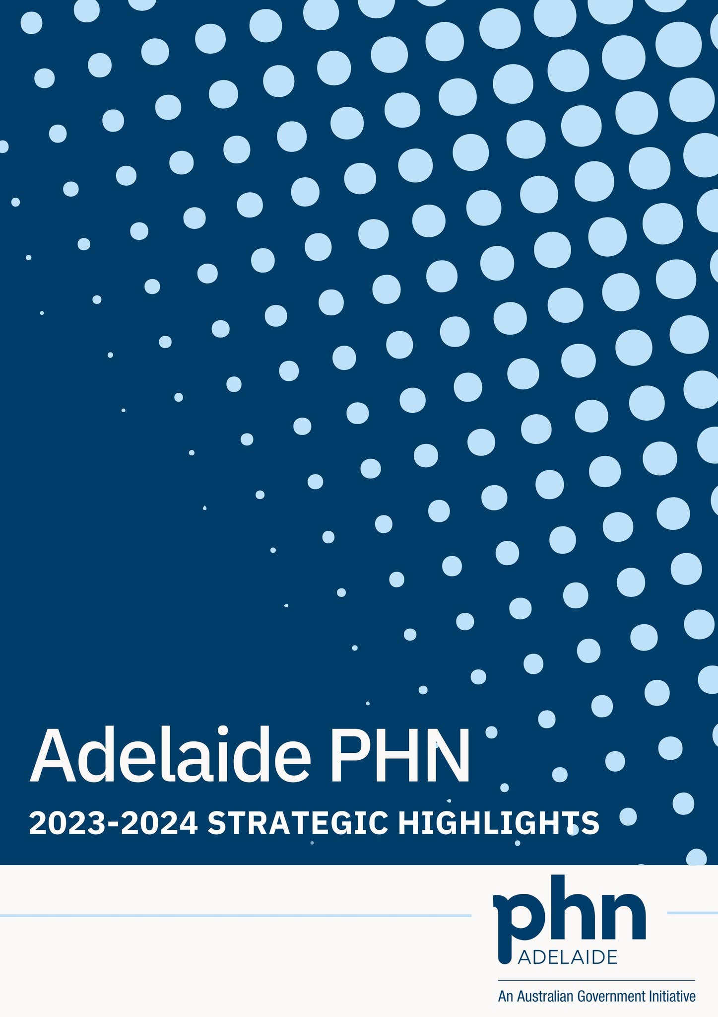 Adelaide PHN 2023-2024 Strategic Highlights by AdelaidePHNofficial - Issuu